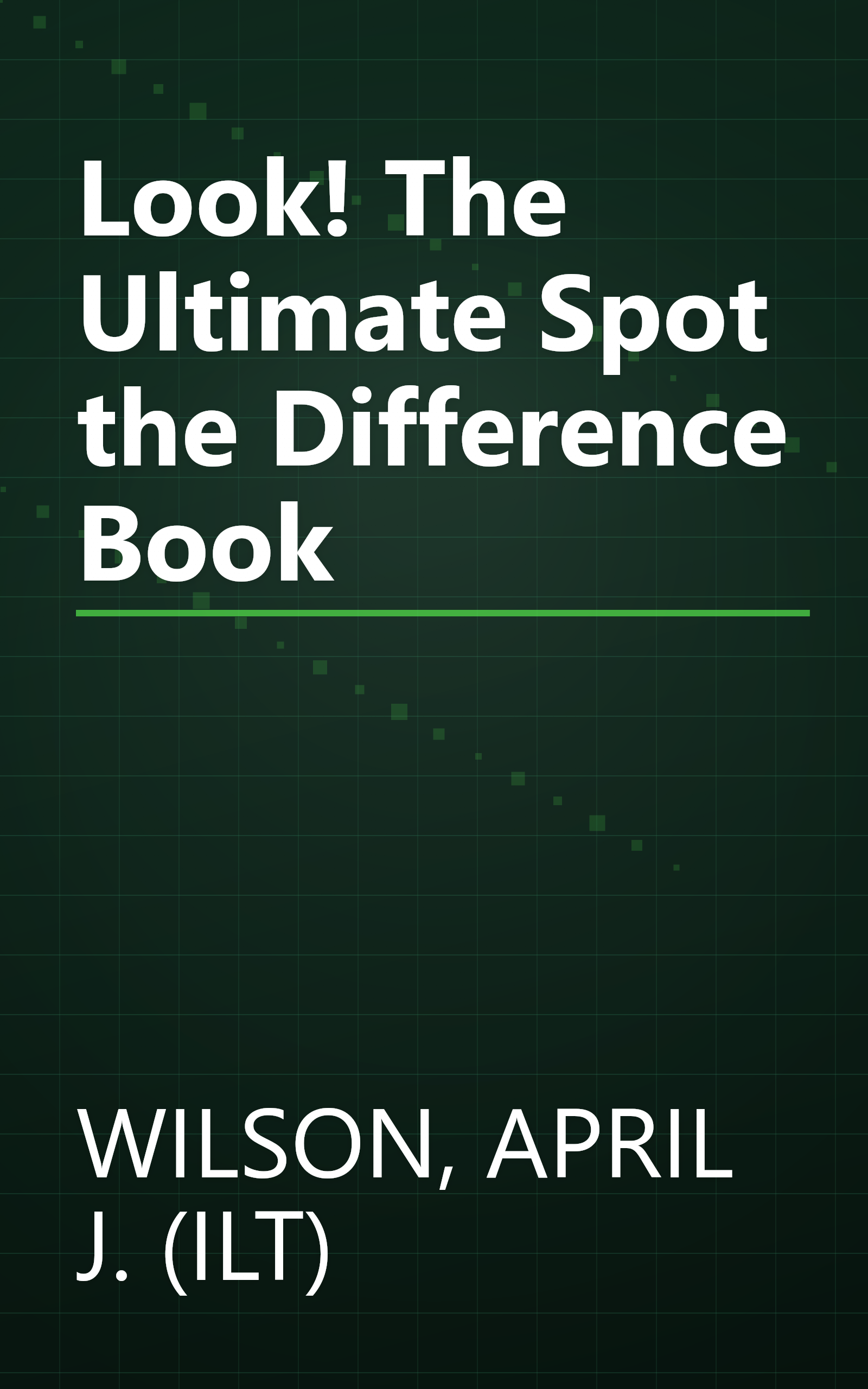 Look! The Ultimate Spot the Difference Book book cover
