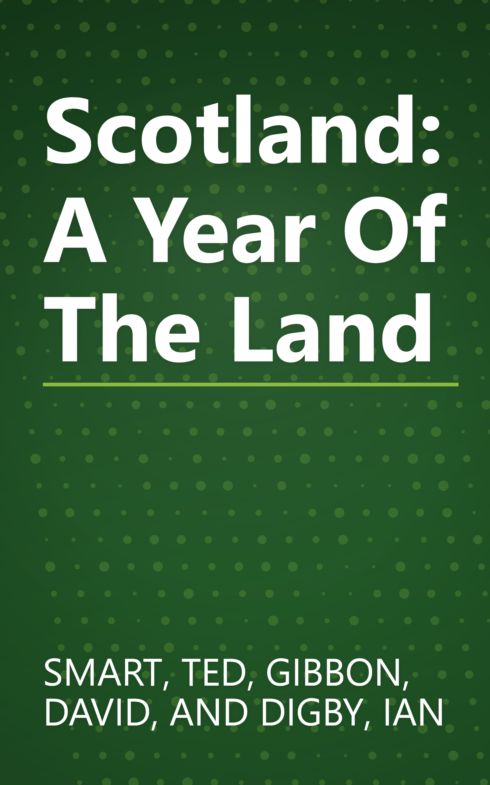 Scotland: A Year Of The Land book cover