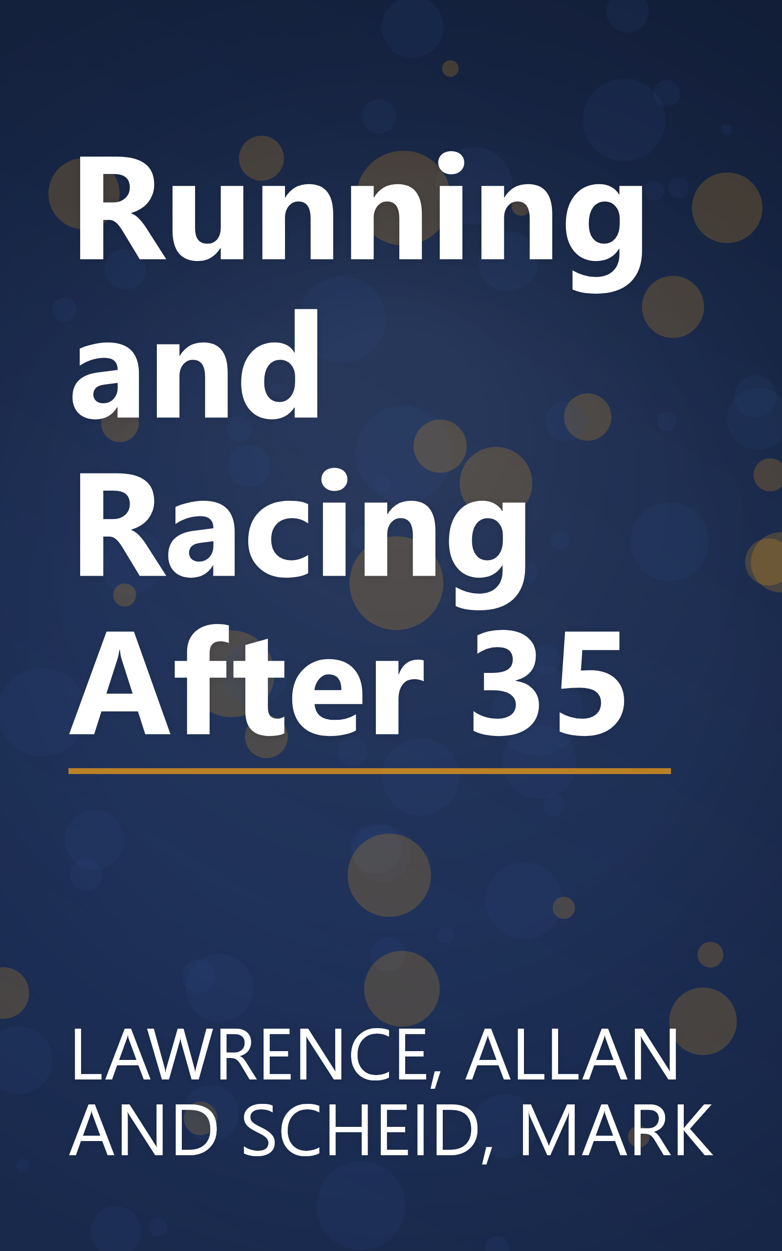 Running and Racing After 35 book cover
