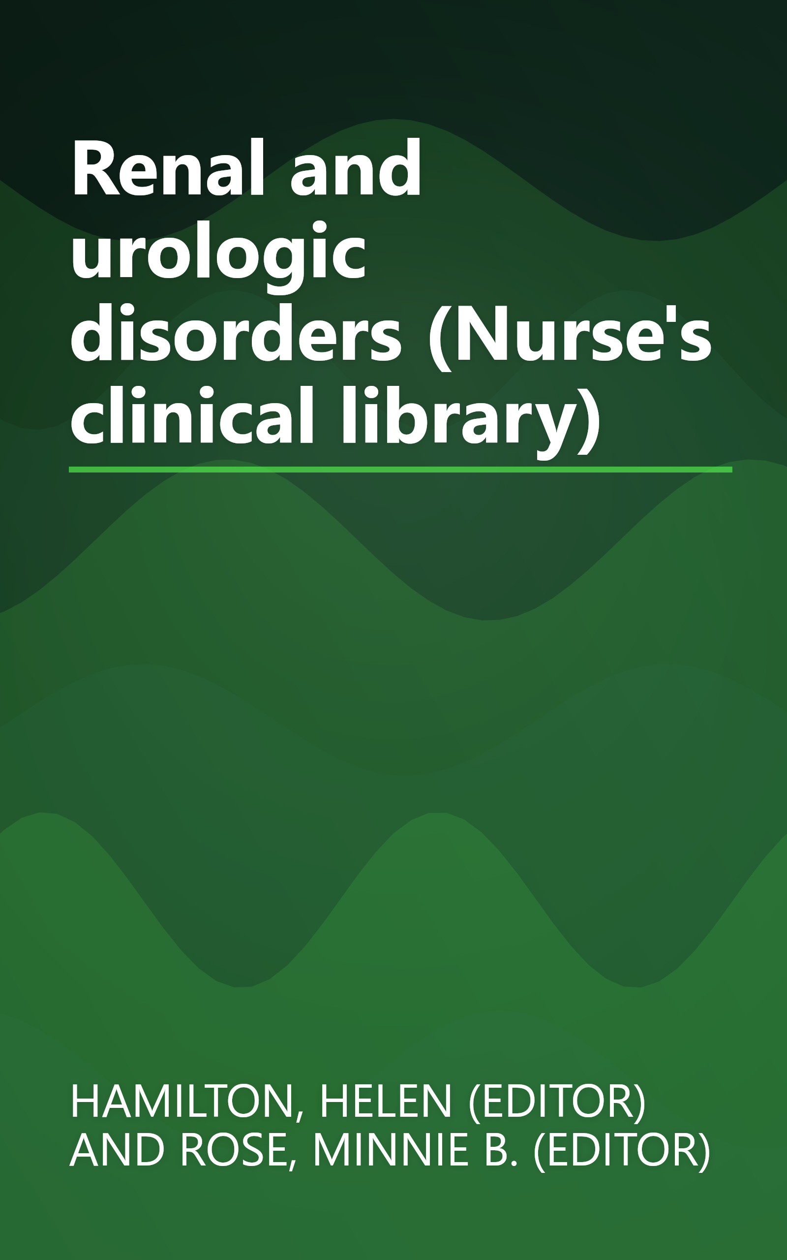 Renal and urologic disorders (Nurse's clinical library) book cover