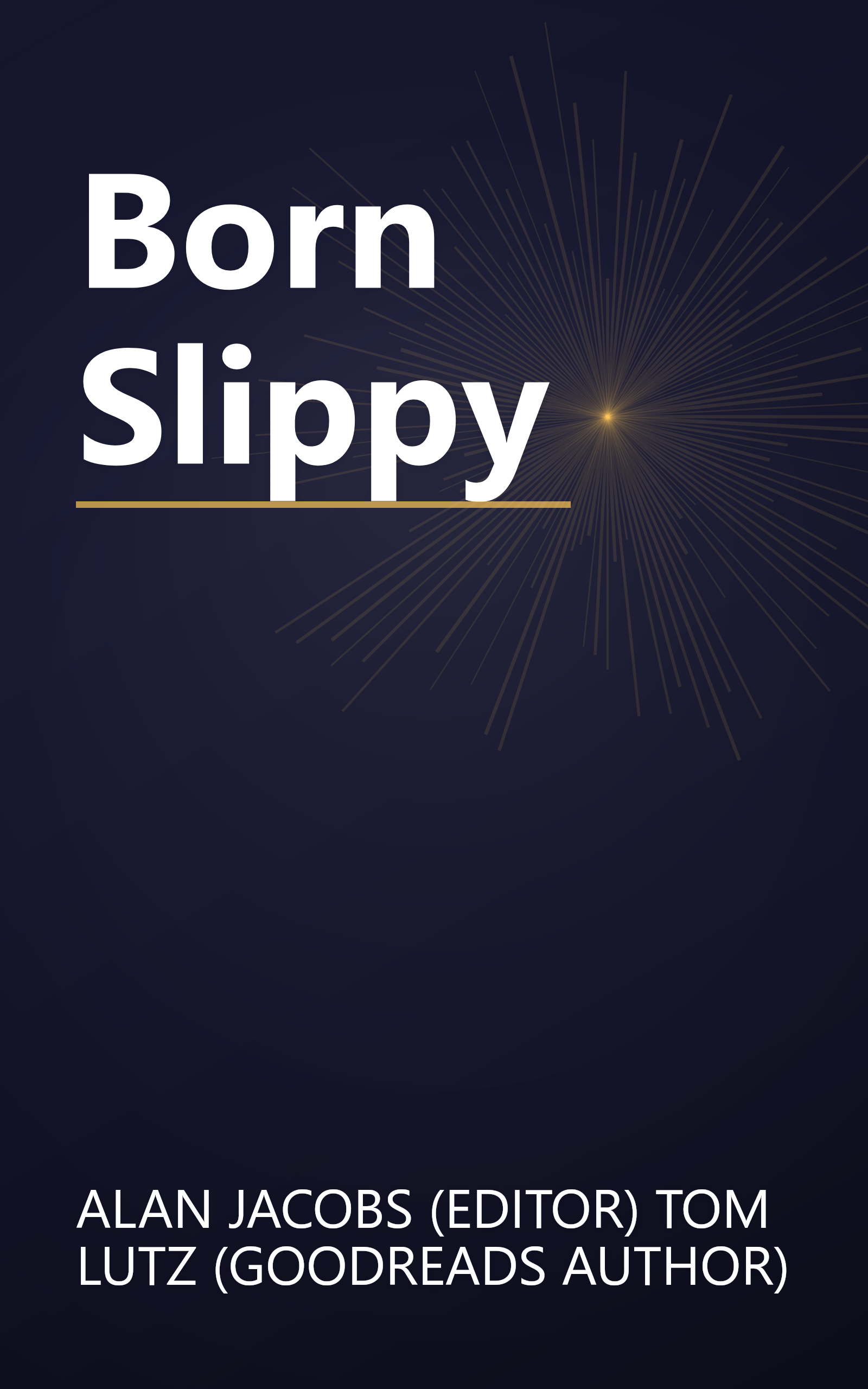 Born Slippy book cover
