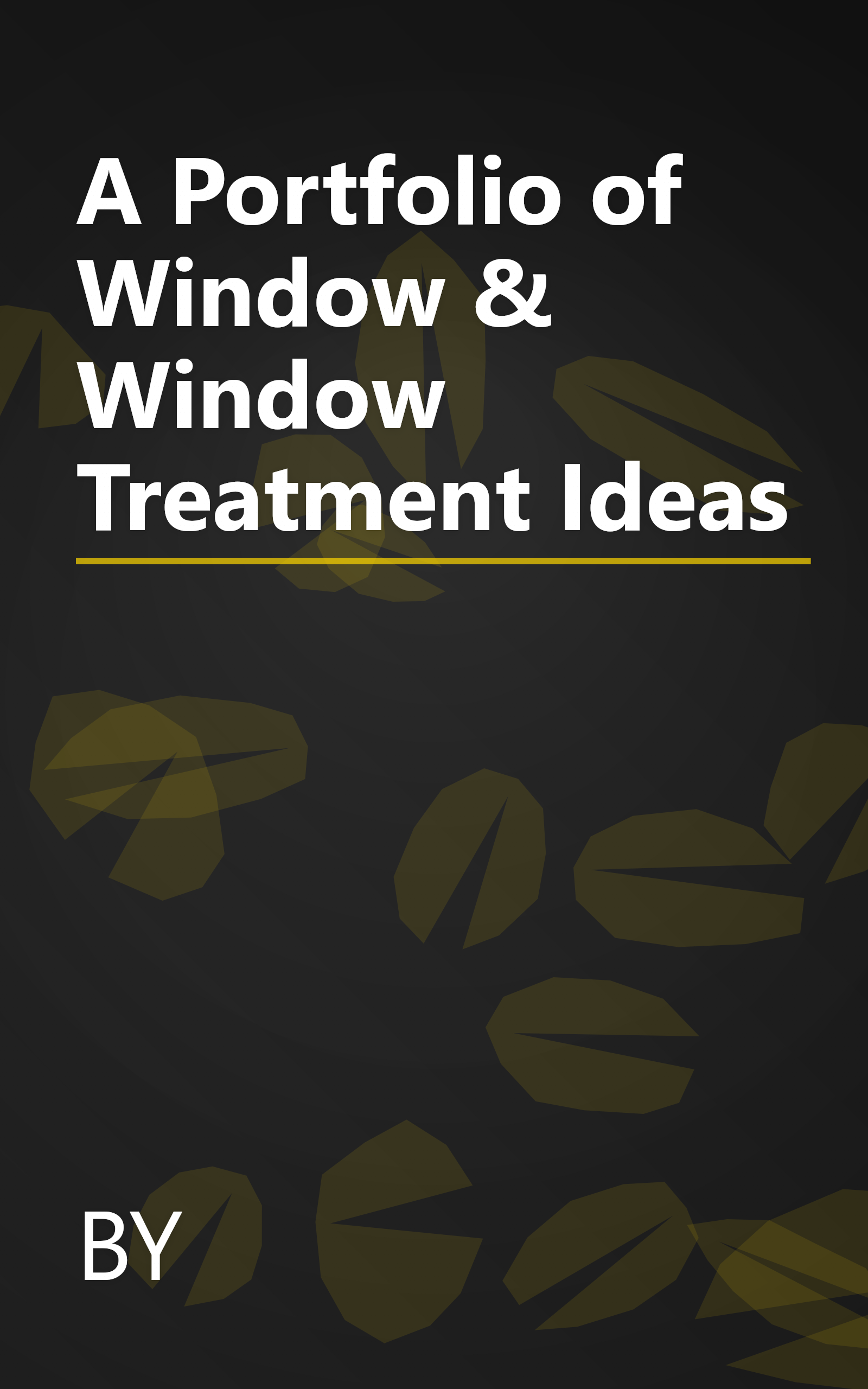 A Portfolio of Window & Window Treatment Ideas book cover