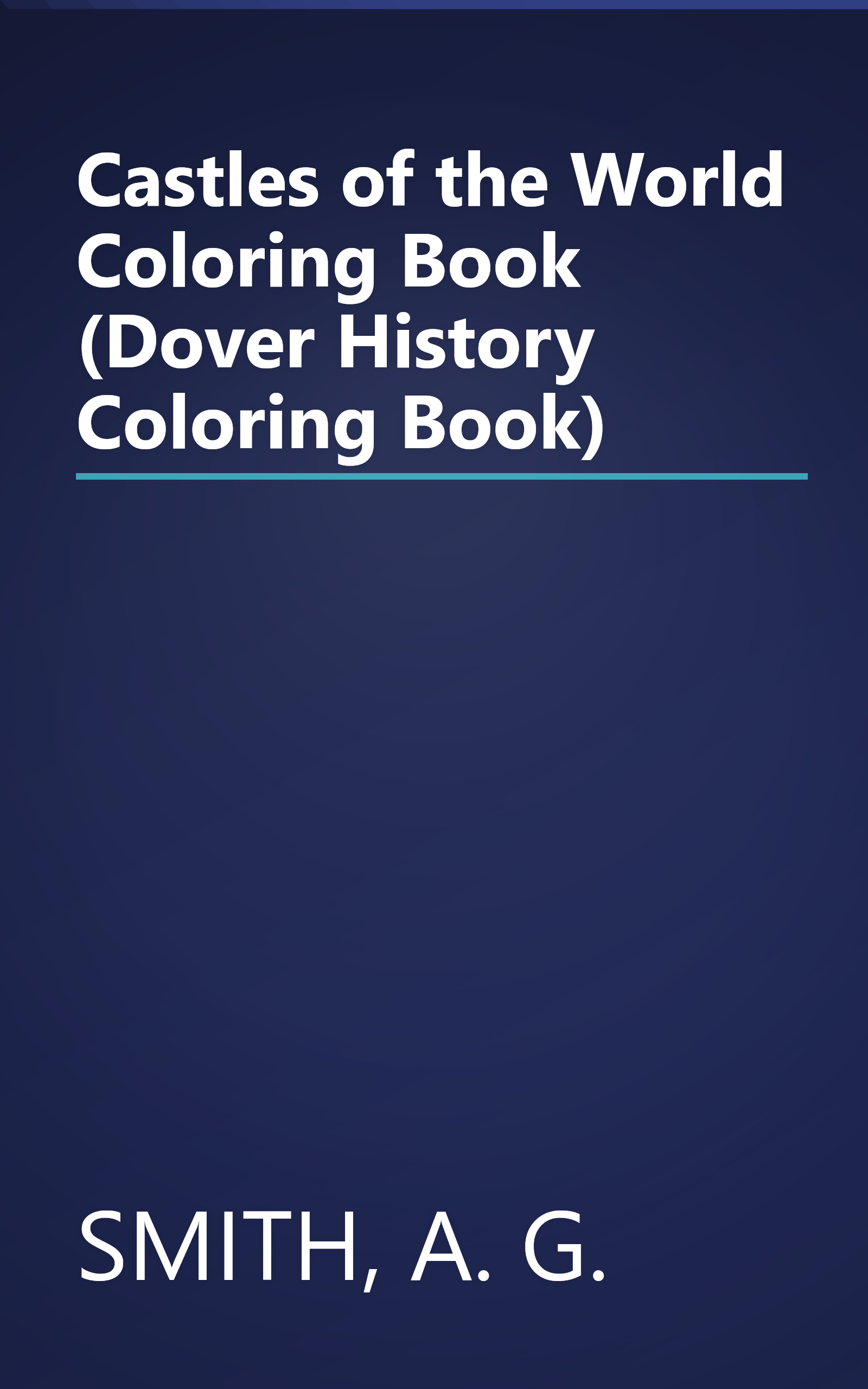 Castles of the World Coloring Book (Dover History Coloring Book) book cover