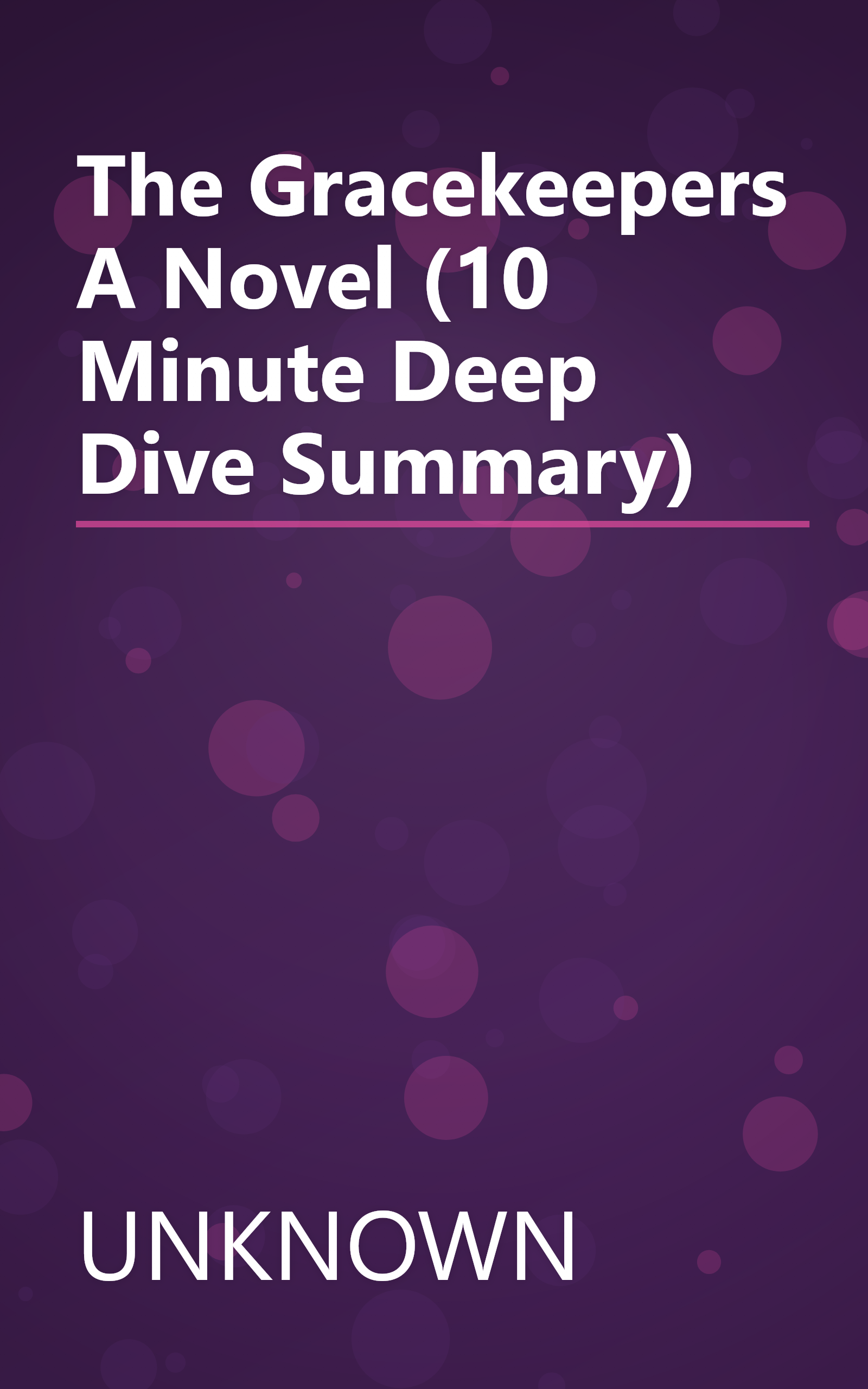 The Gracekeepers  A Novel (10 Minute   Deep Dive Summary) book cover