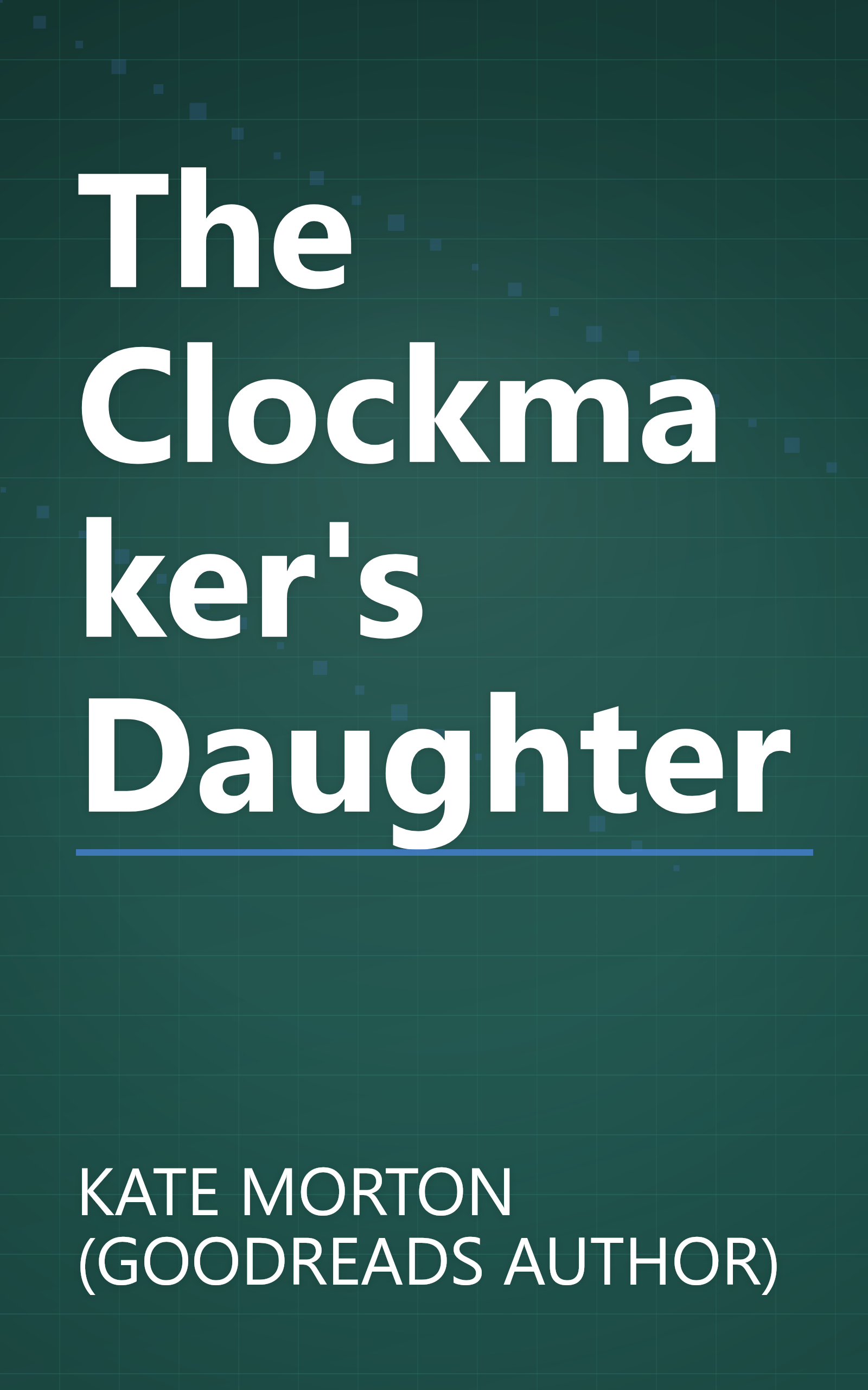 The Clockmaker's Daughter book cover