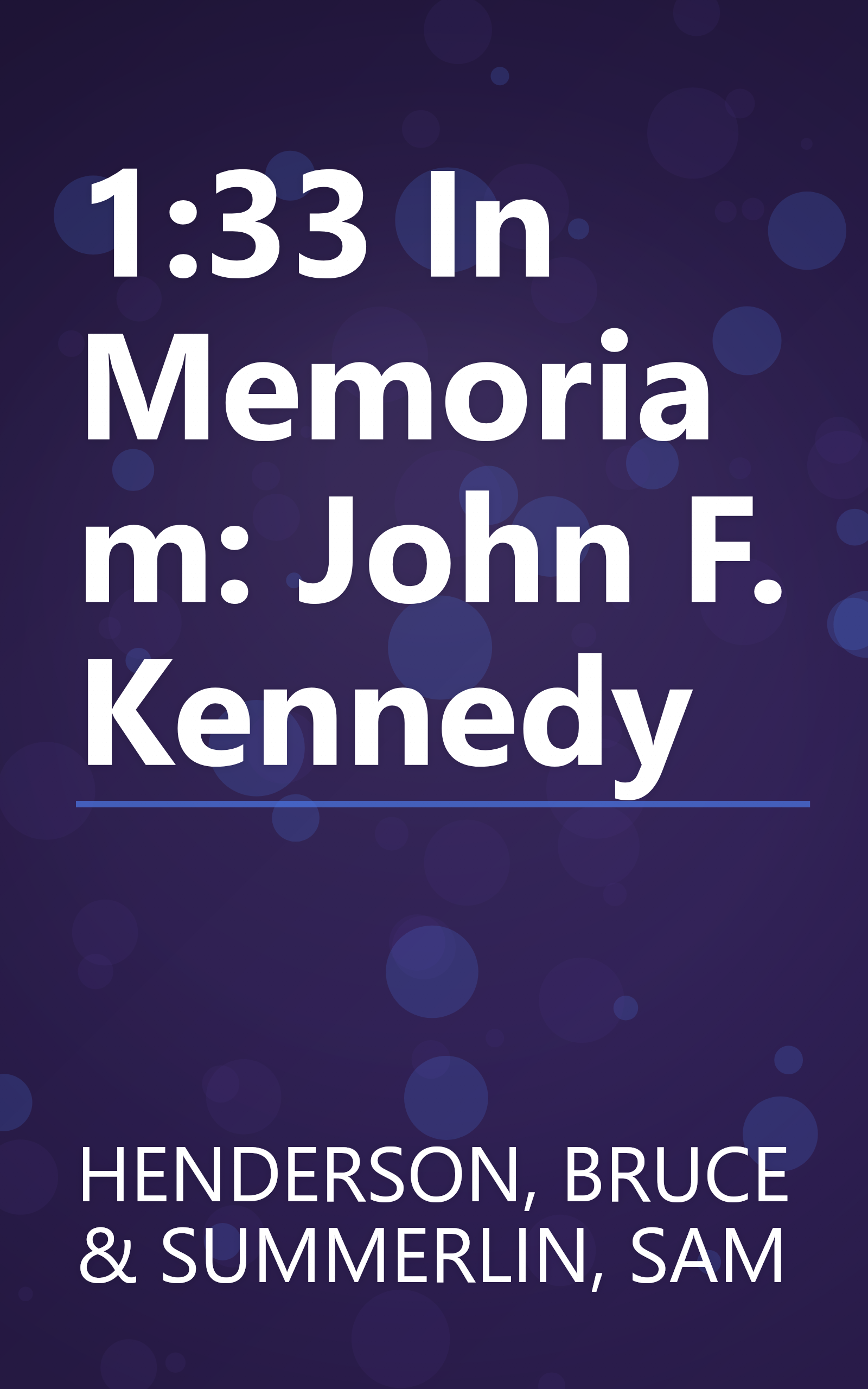 1:33 In Memoriam: John F. Kennedy book cover