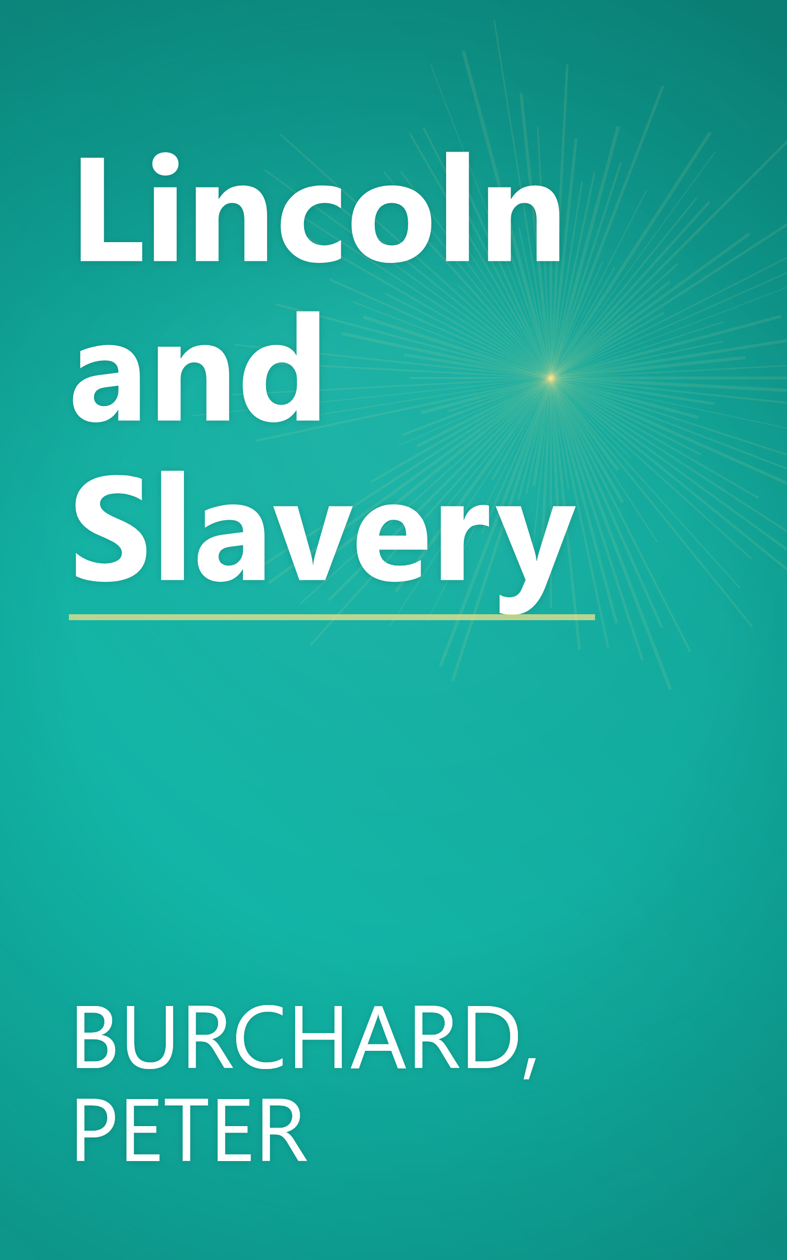Lincoln and Slavery book cover