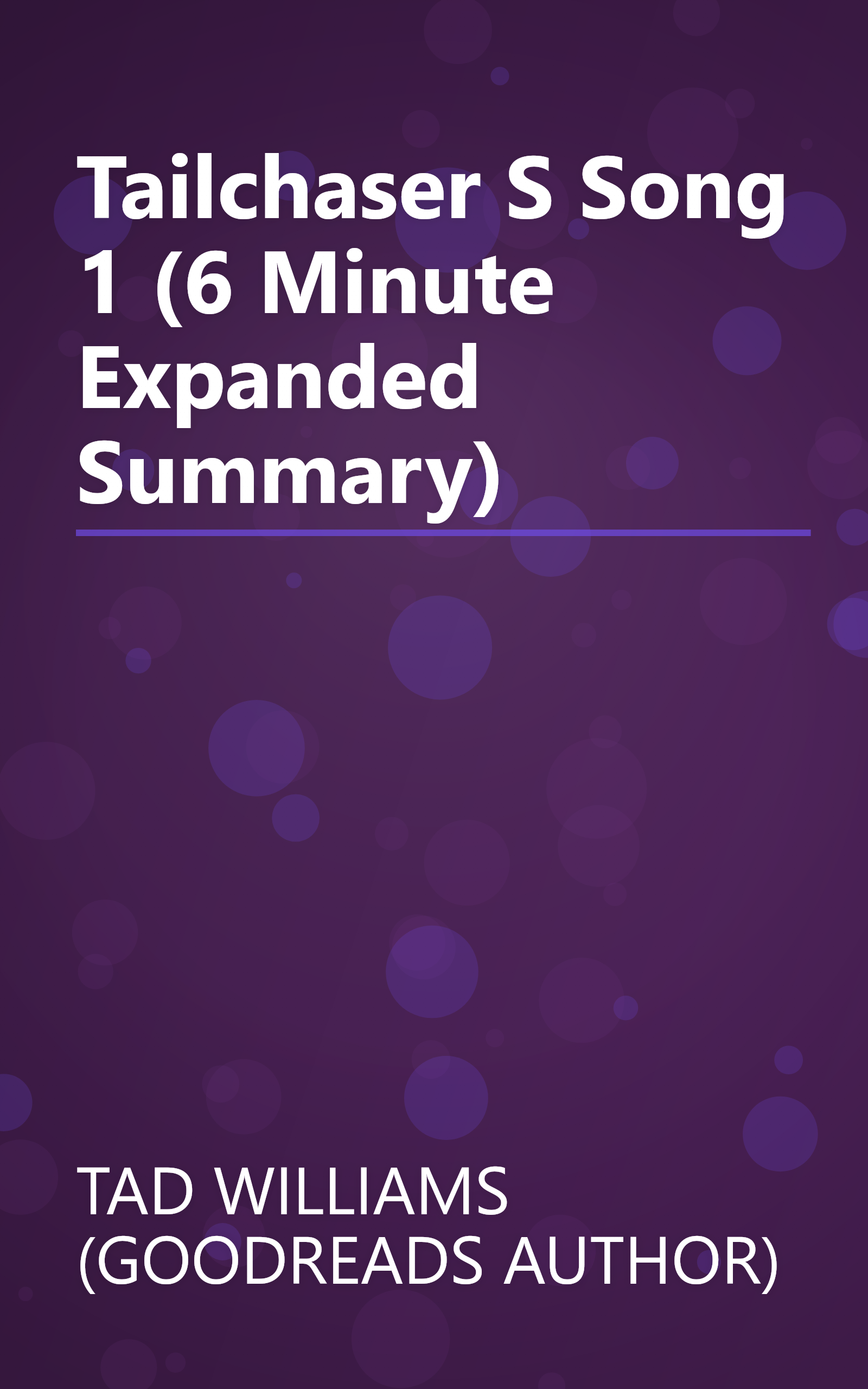 Tailchaser S Song 1 (6 Minute   Expanded Summary) book cover