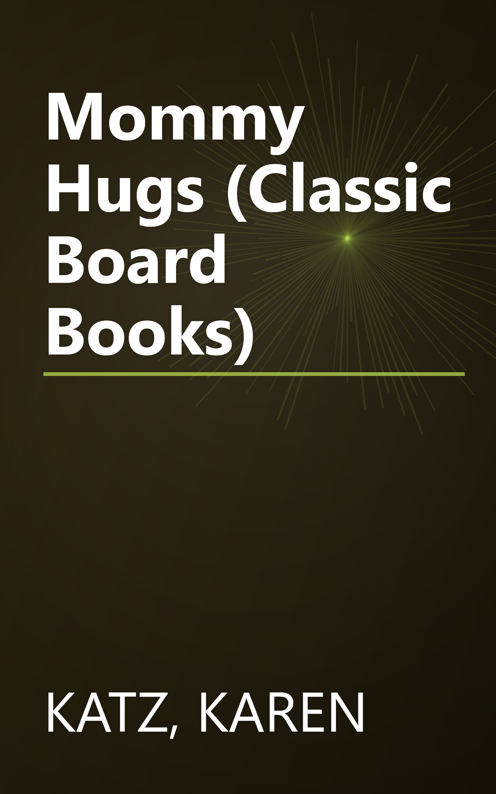 Mommy Hugs (Classic Board Books) book cover