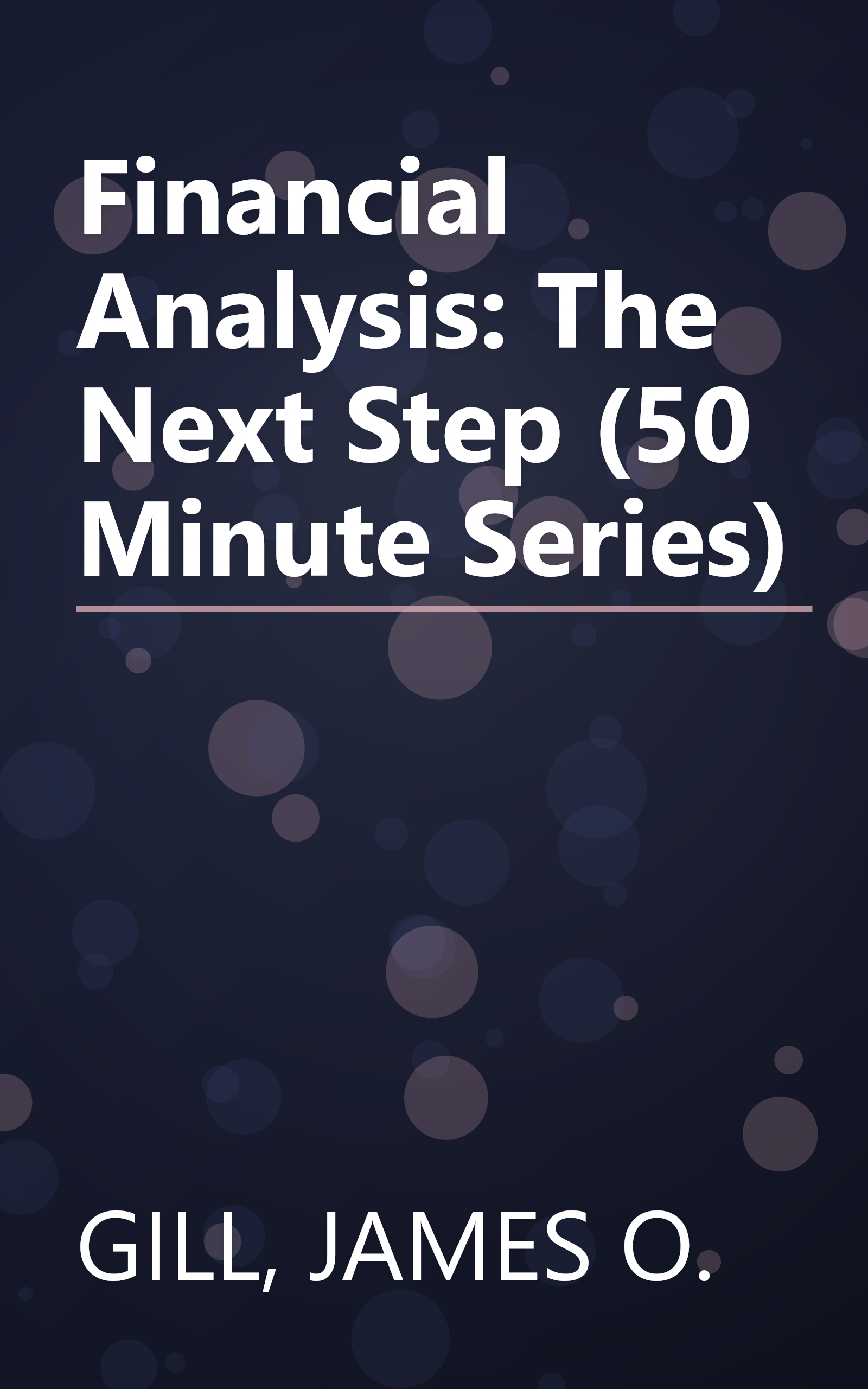Financial Analysis: The Next Step (50 Minute Series) book cover