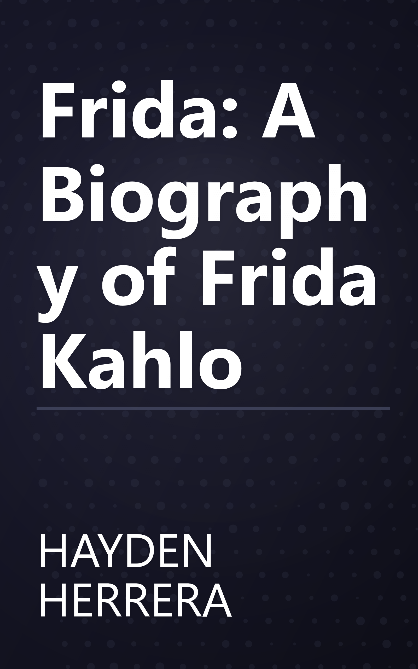 Frida: A Biography of Frida Kahlo book cover