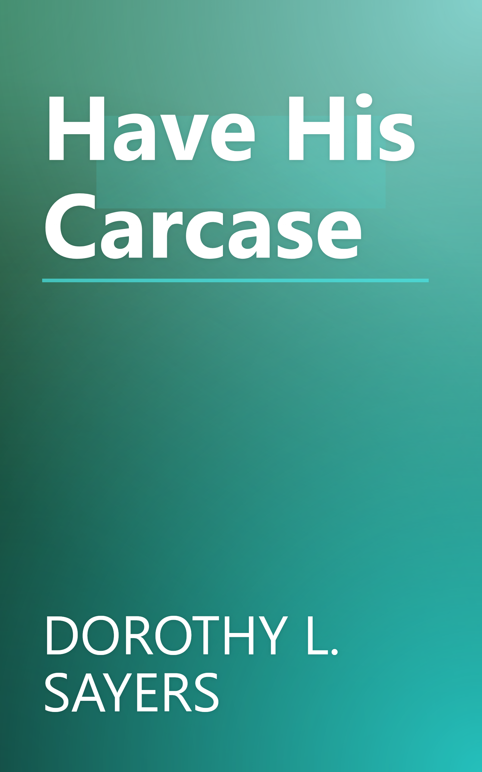 Have His Carcase book cover
