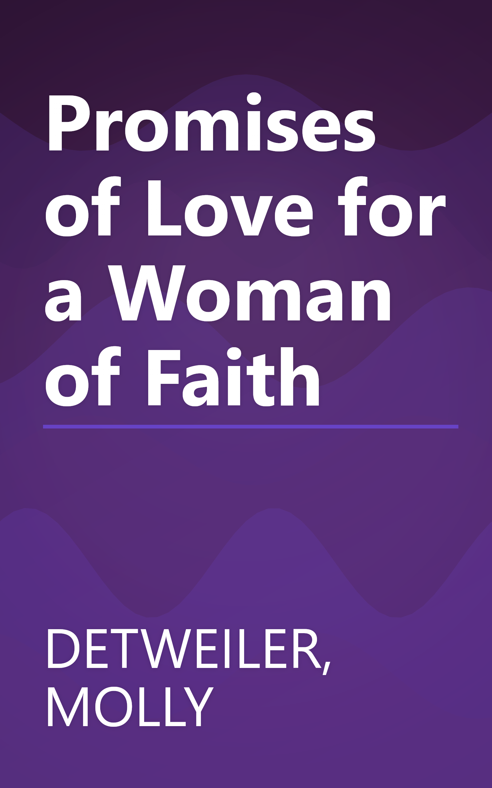 Promises of Love for a Woman of Faith book cover