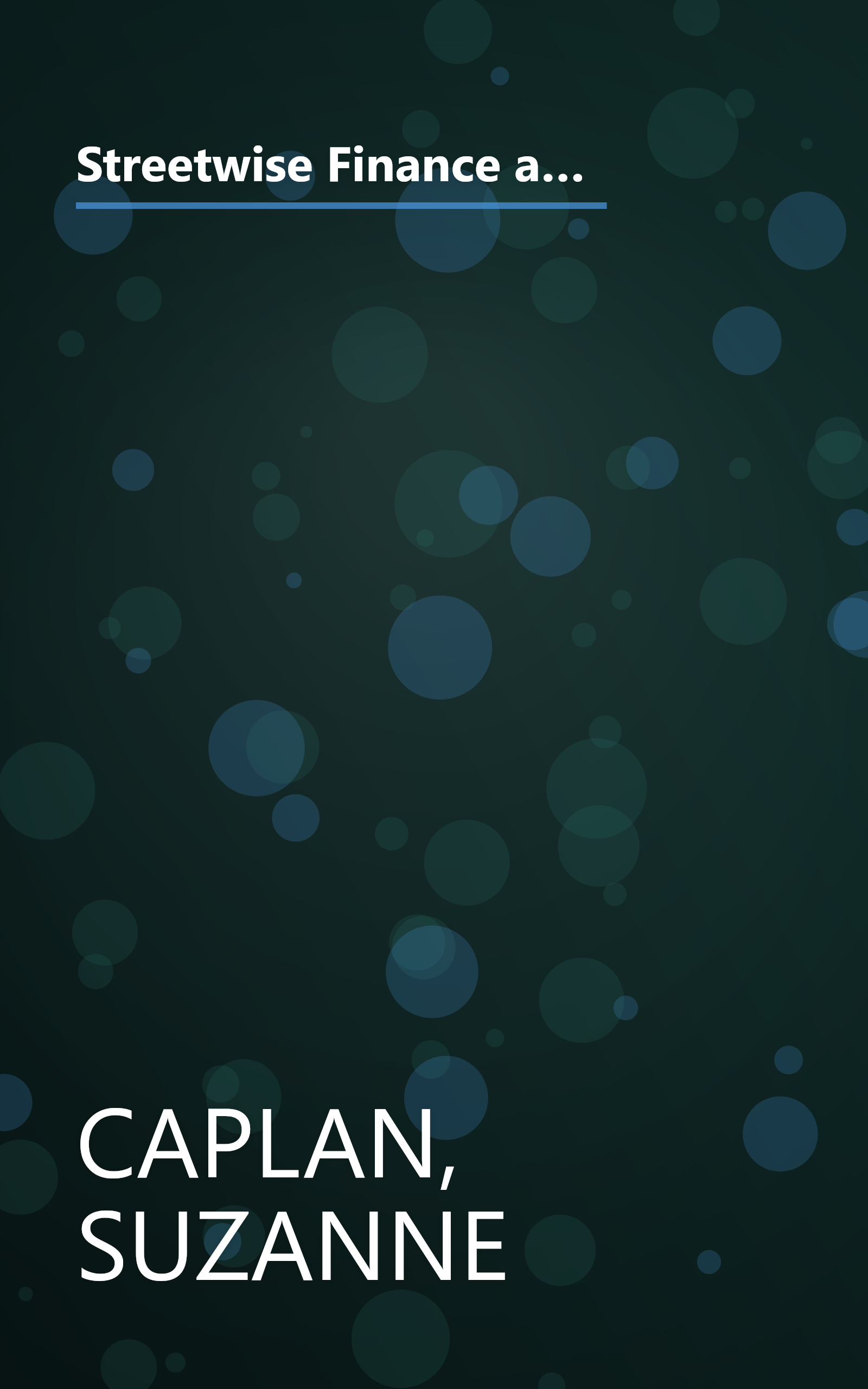 Streetwise Finance and Accounting: How to Keep Your Books and Manage Your Finances Without an MBA, a CPA, or a Ph.D. book cover