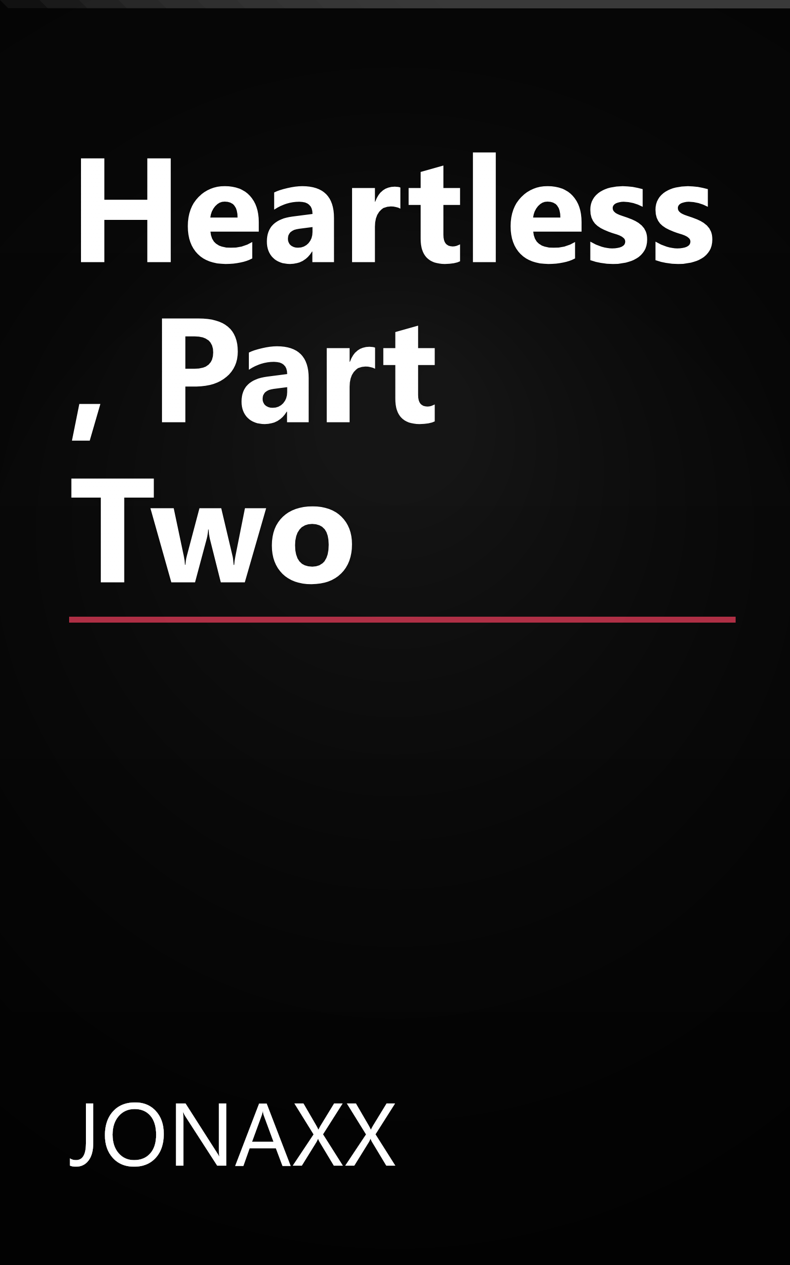 Heartless, Part Two book cover