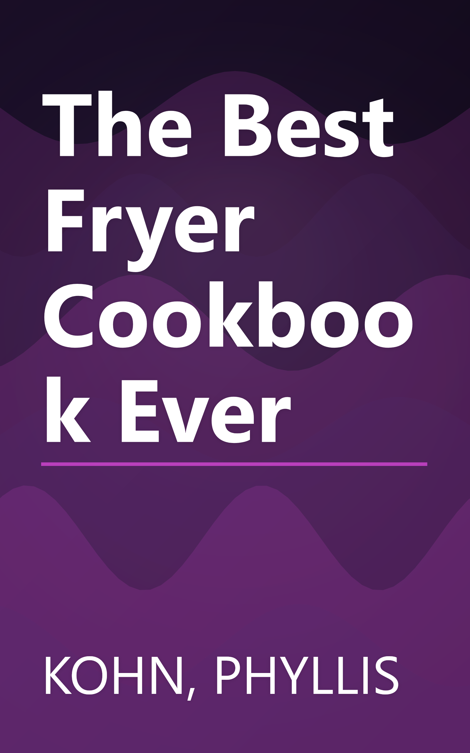The Best Fryer Cookbook Ever book cover