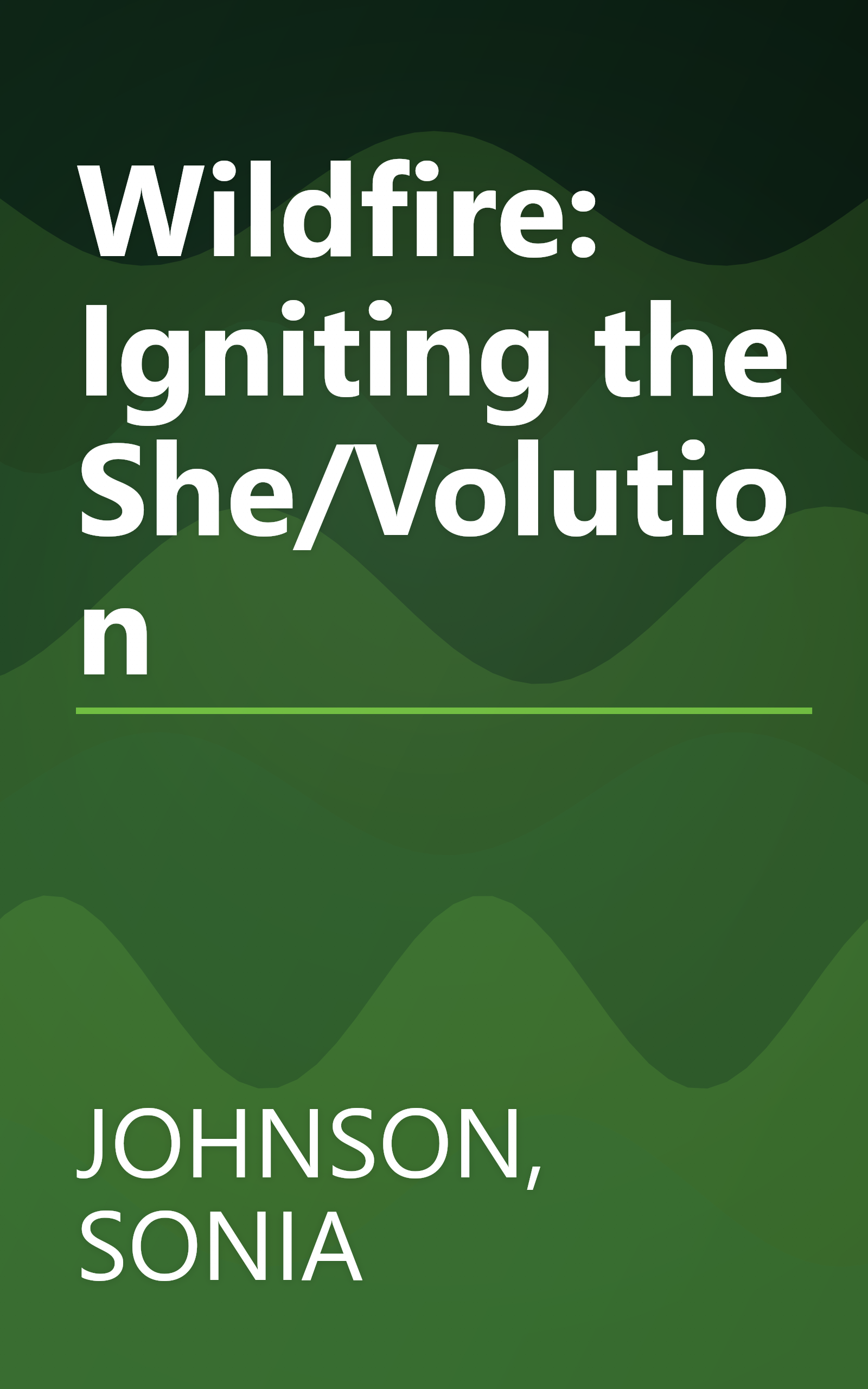Wildfire: Igniting the She/Volution book cover