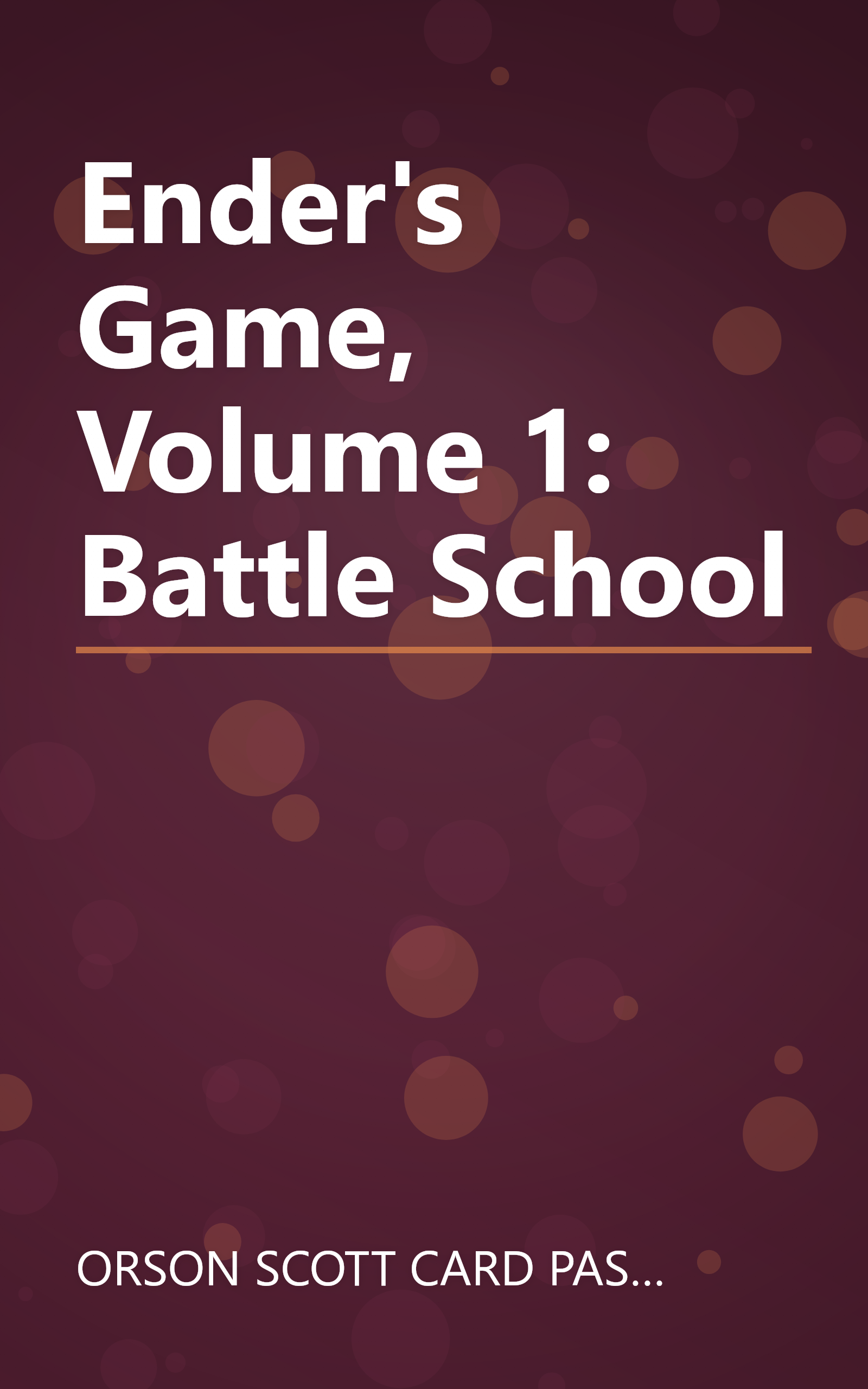 Ender's Game, Volume 1: Battle School book cover