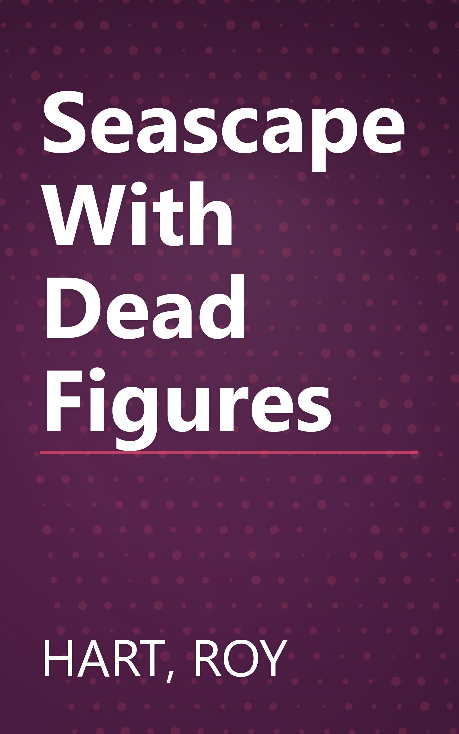 Seascape With Dead Figures book cover