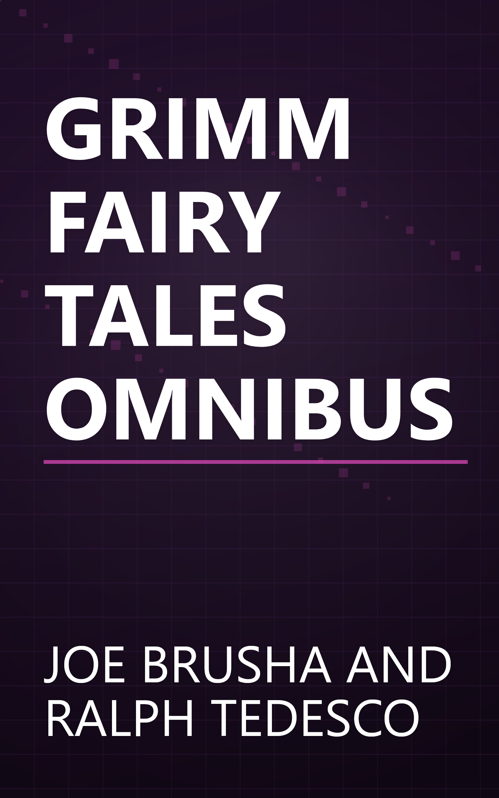 GRIMM FAIRY TALES OMNIBUS book cover