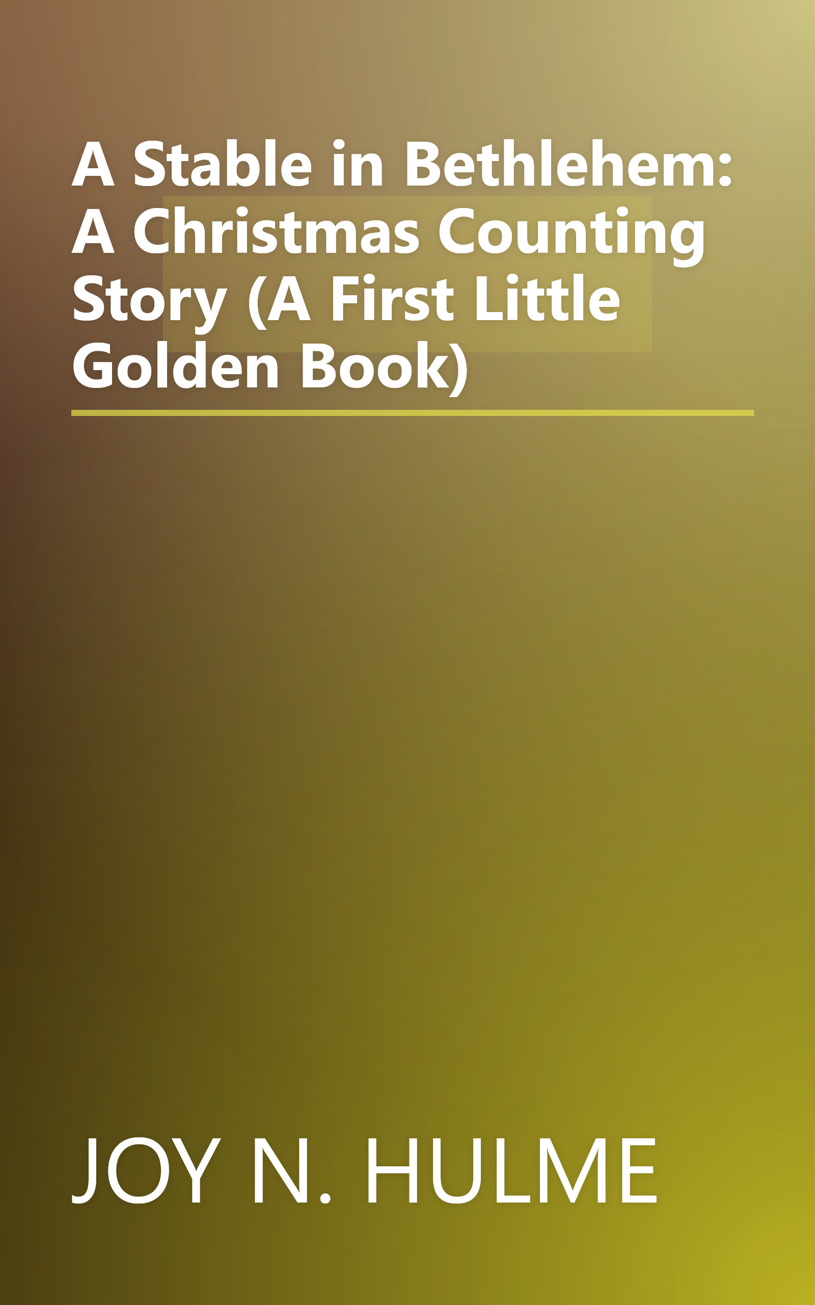 A Stable in Bethlehem: A Christmas Counting Story (A First Little Golden Book) book cover
