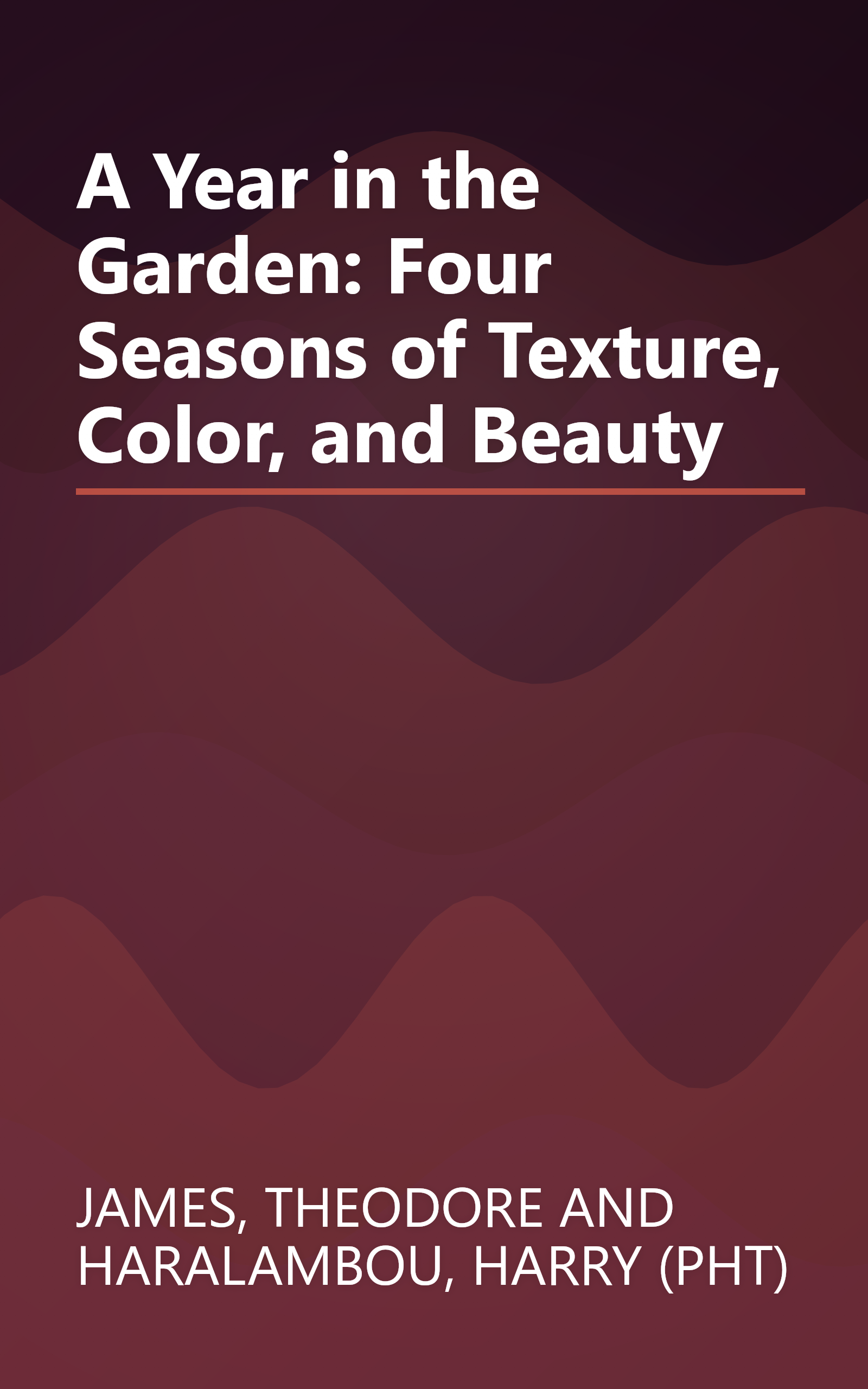 A Year in the Garden: Four Seasons of Texture, Color, and Beauty book cover