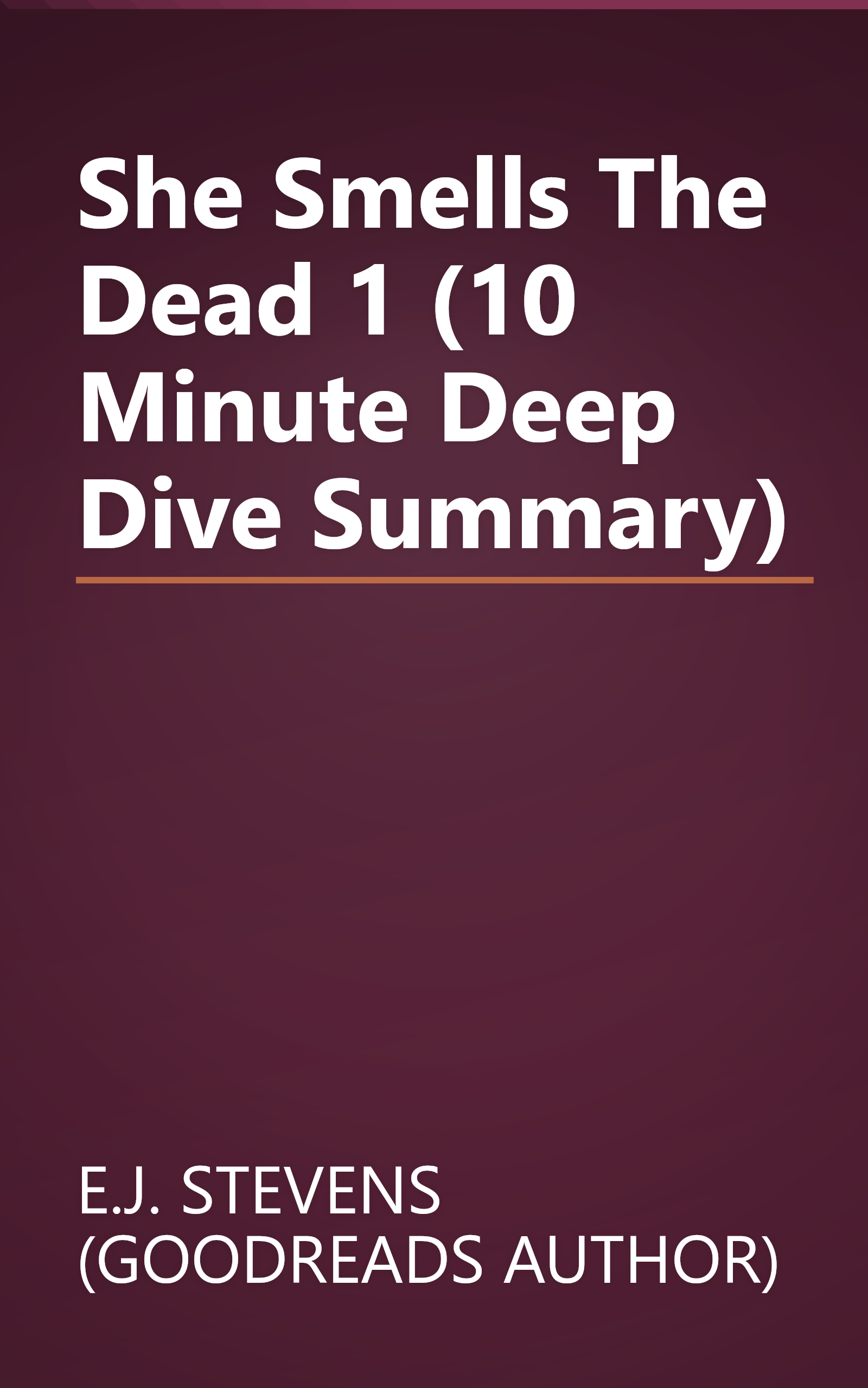 She Smells The Dead 1 (10 Minute   Deep Dive Summary) book cover
