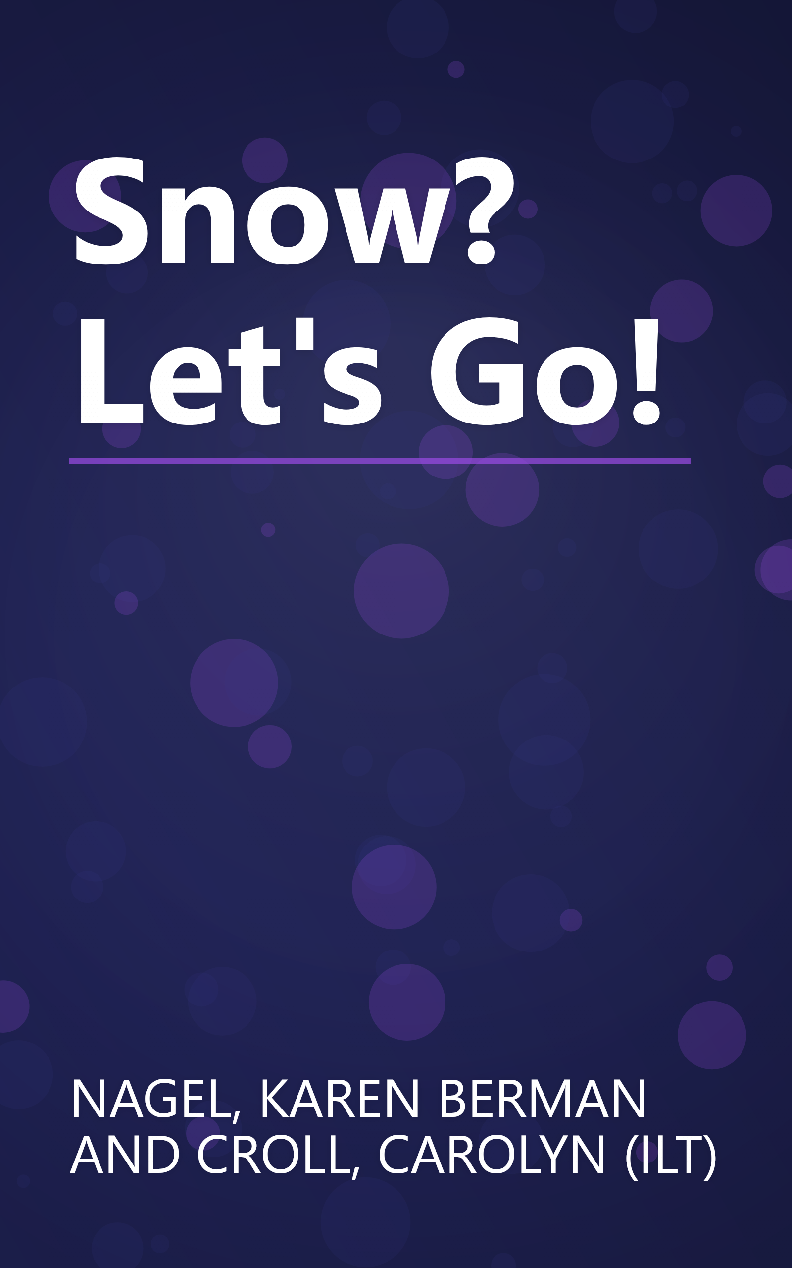 Snow? Let's Go! book cover