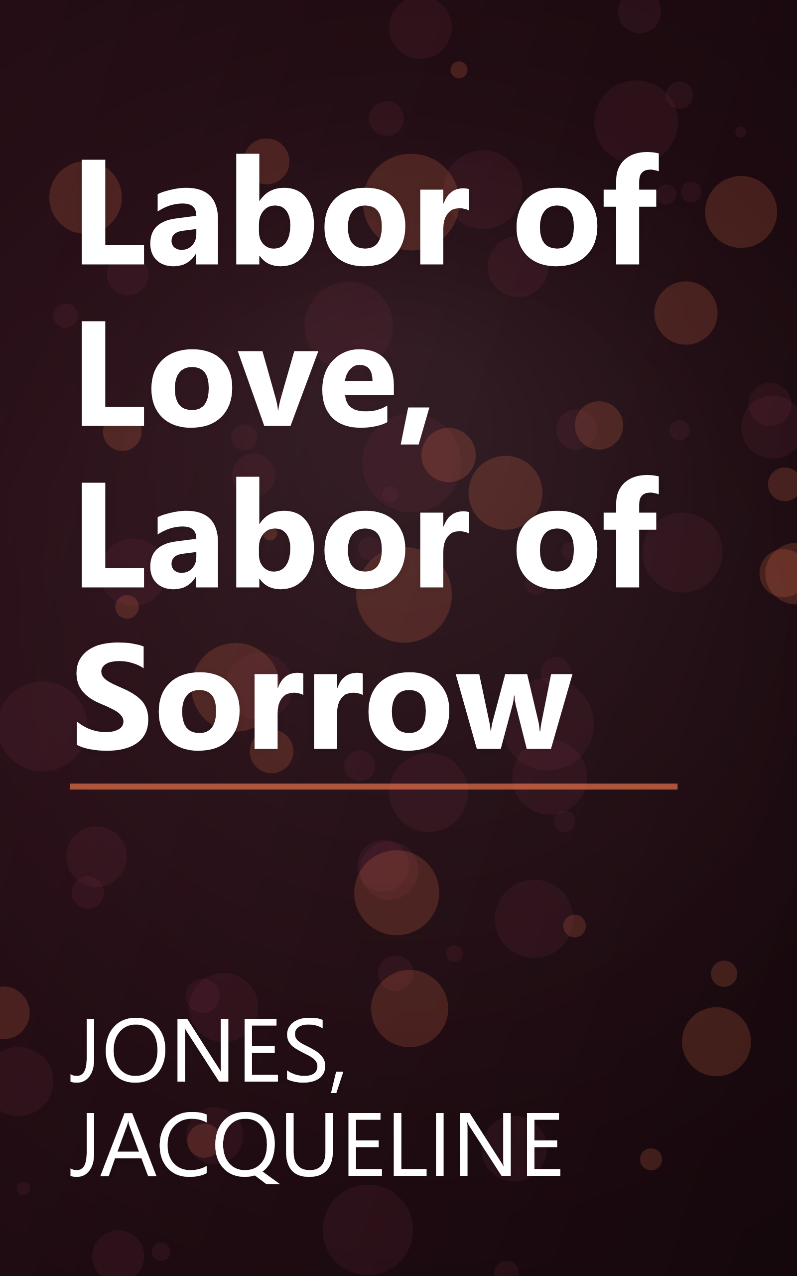 Labor of Love, Labor of Sorrow book cover