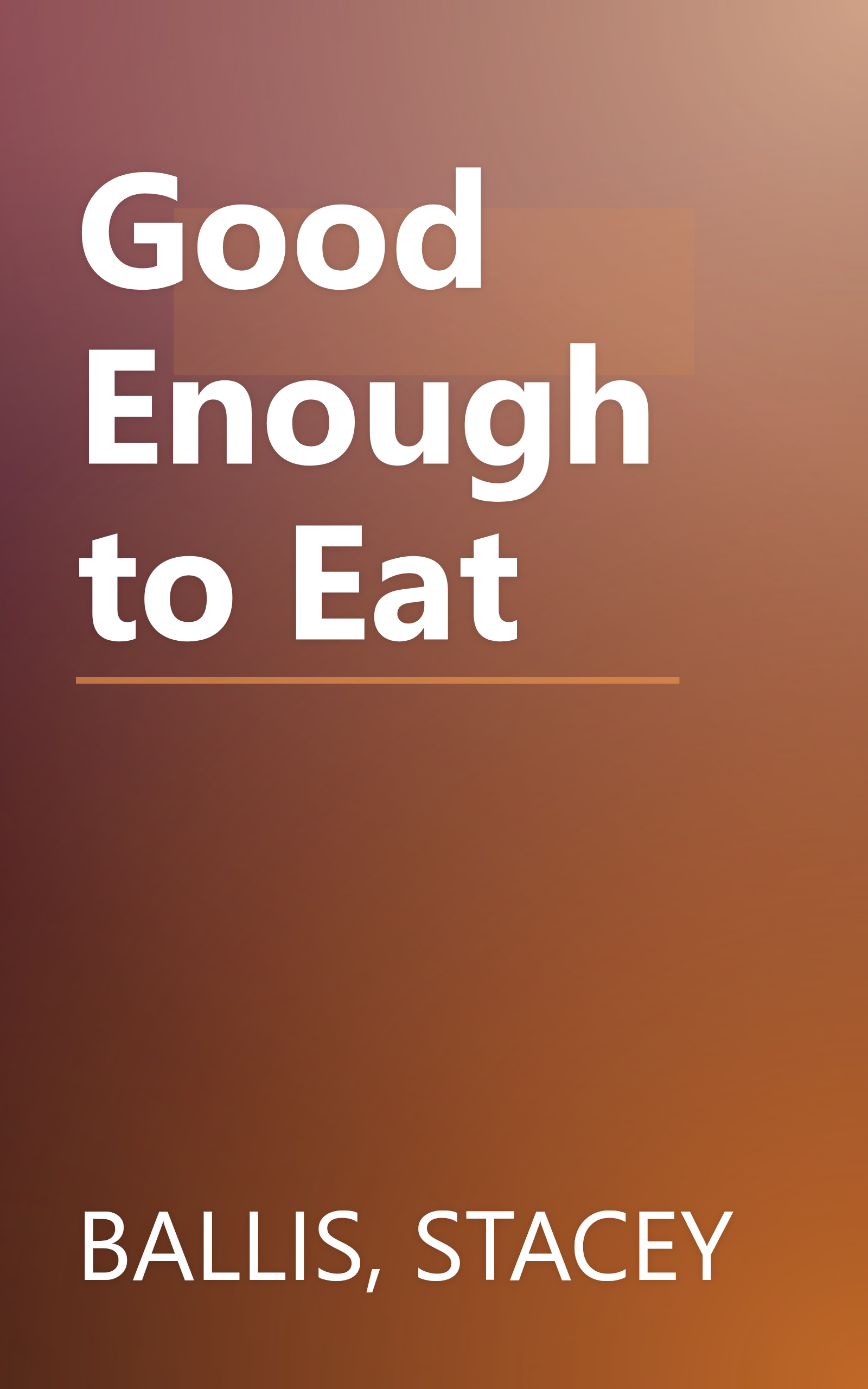 Good Enough to Eat book cover