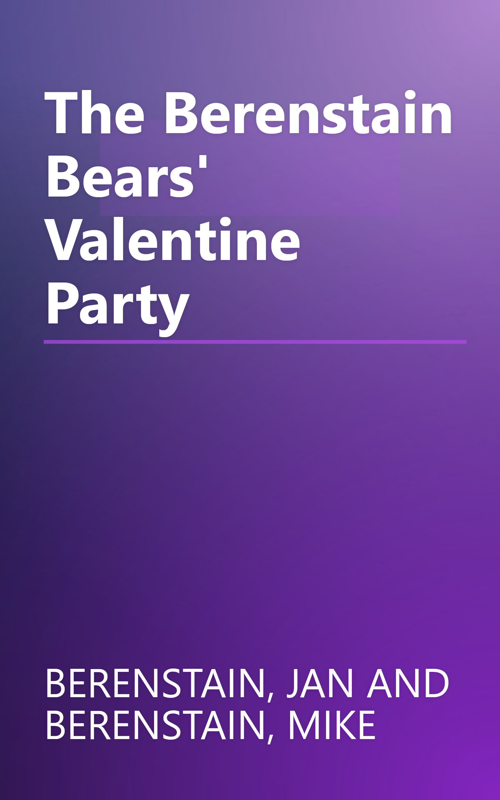 The Berenstain Bears' Valentine Party book cover