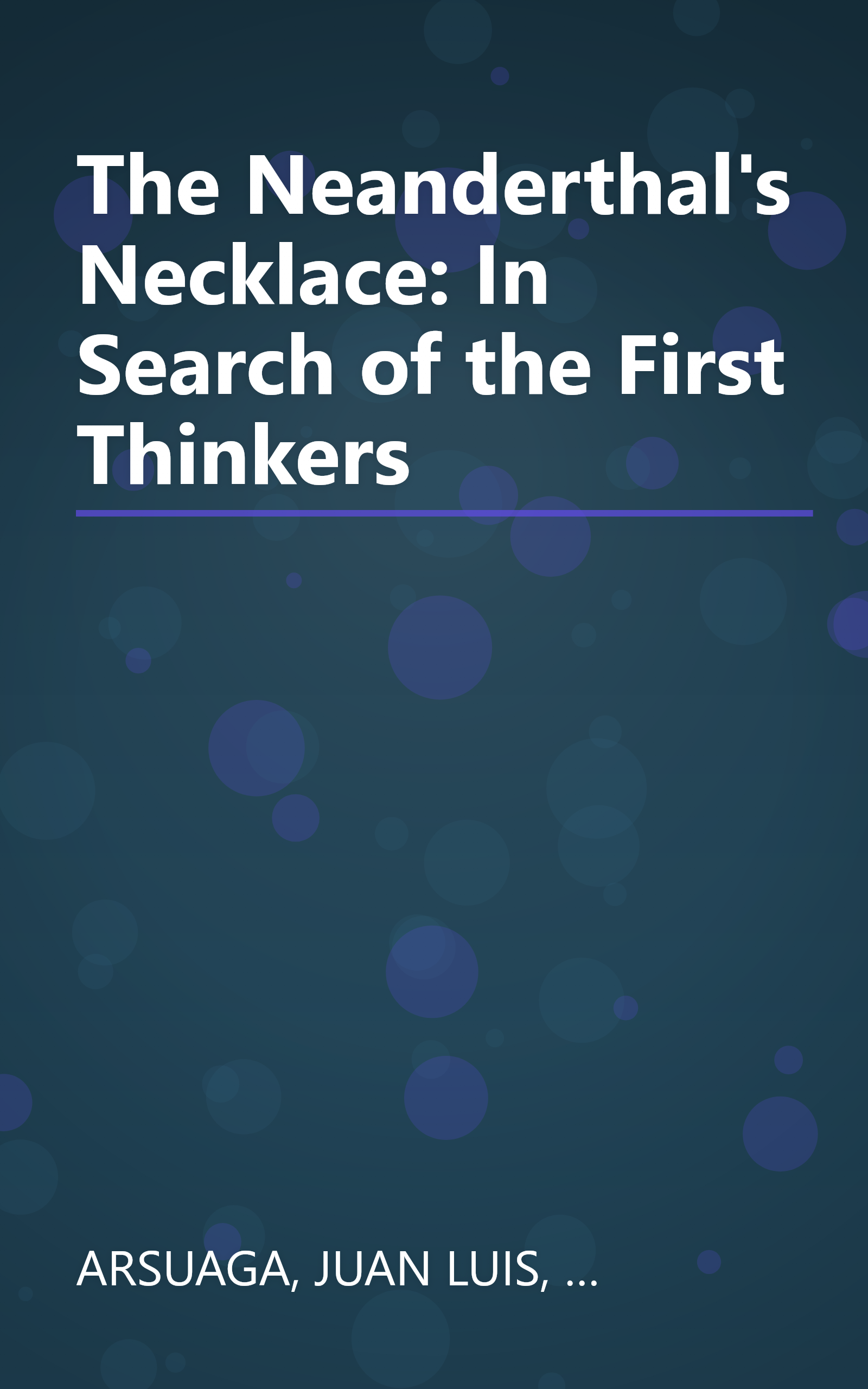 The Neanderthal's Necklace: In Search of the First Thinkers book cover