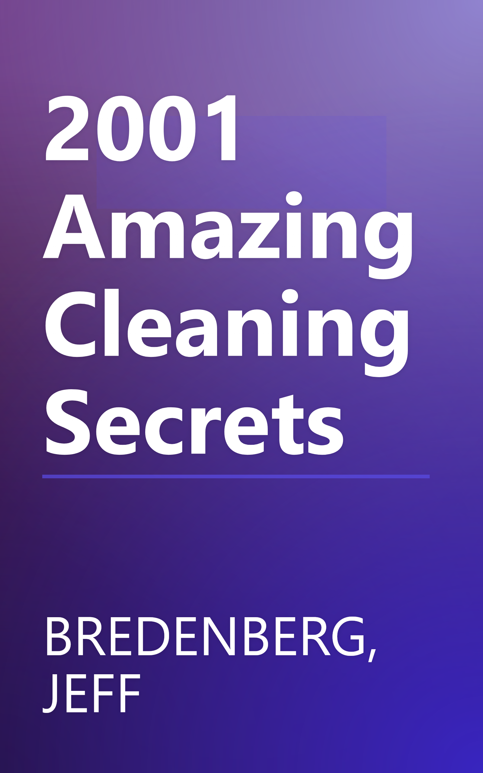 2001 Amazing Cleaning Secrets book cover