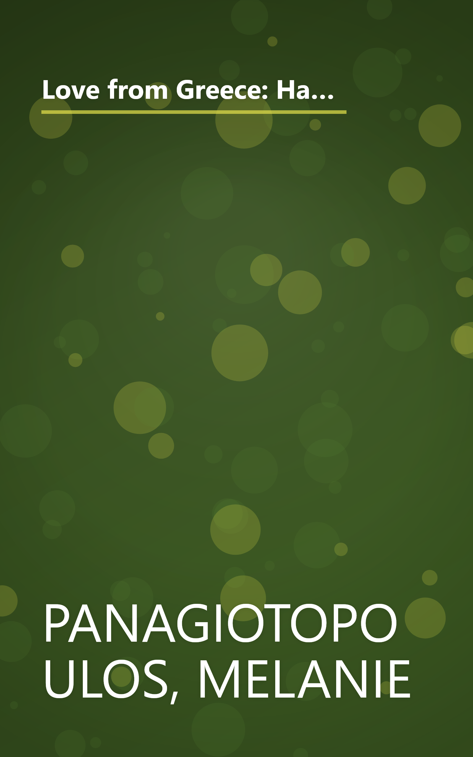 Love from Greece: Happily Ever After/Fairy-Tale Romance/In a Land Far, Far Away (Heartsong Novella Collection) book cover