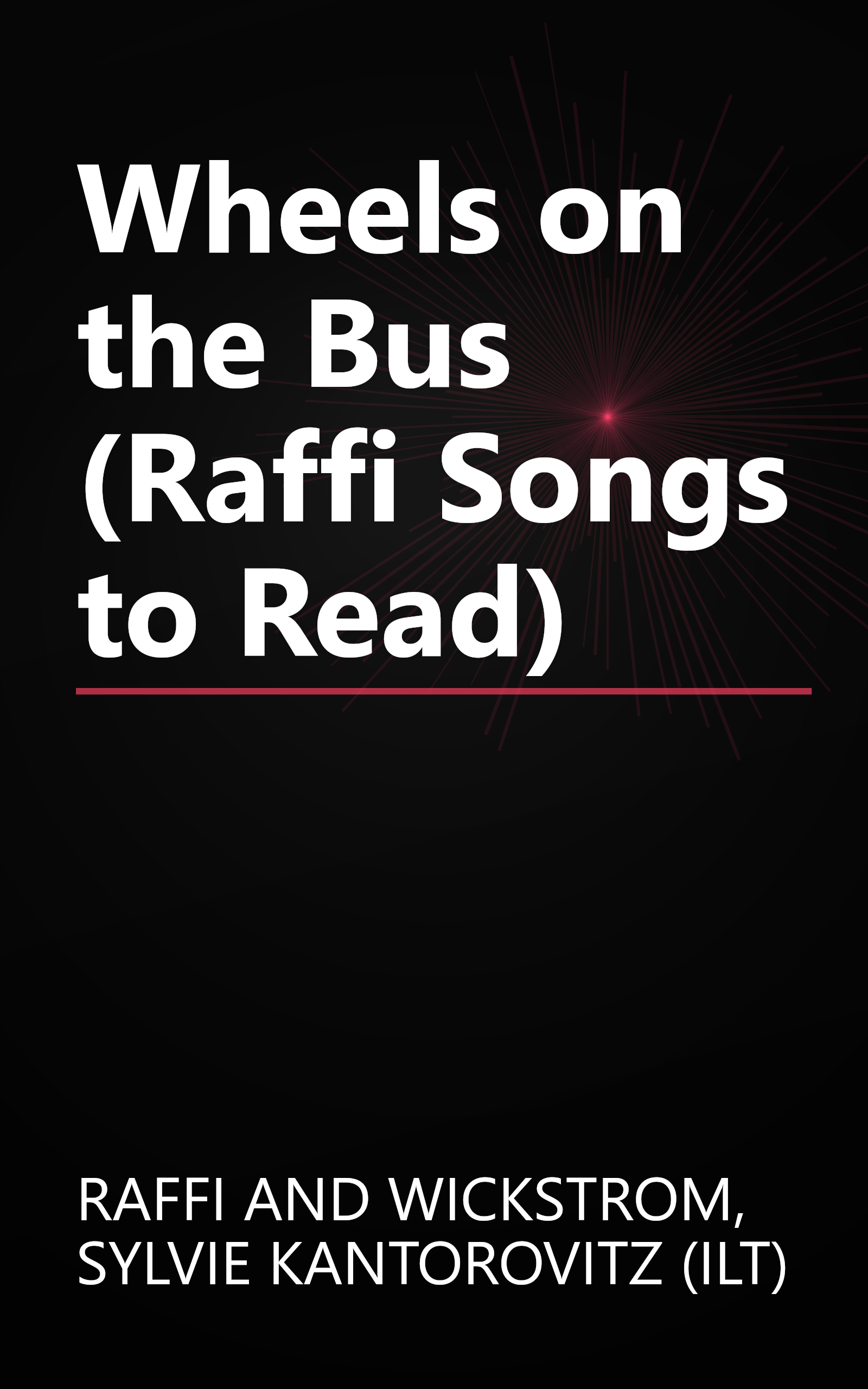 Wheels on the Bus (Raffi Songs to Read) book cover