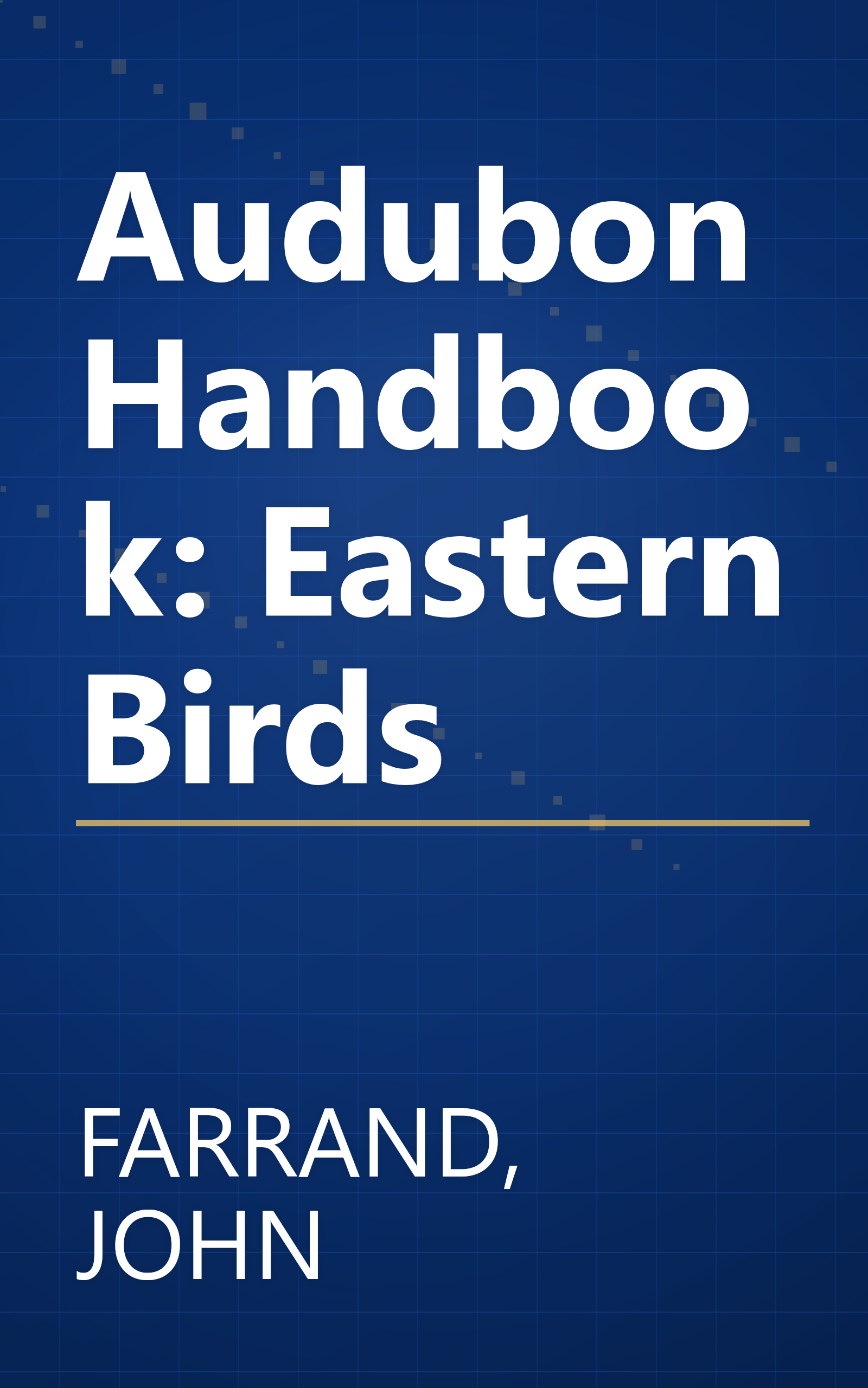 Audubon Handbook: Eastern Birds book cover