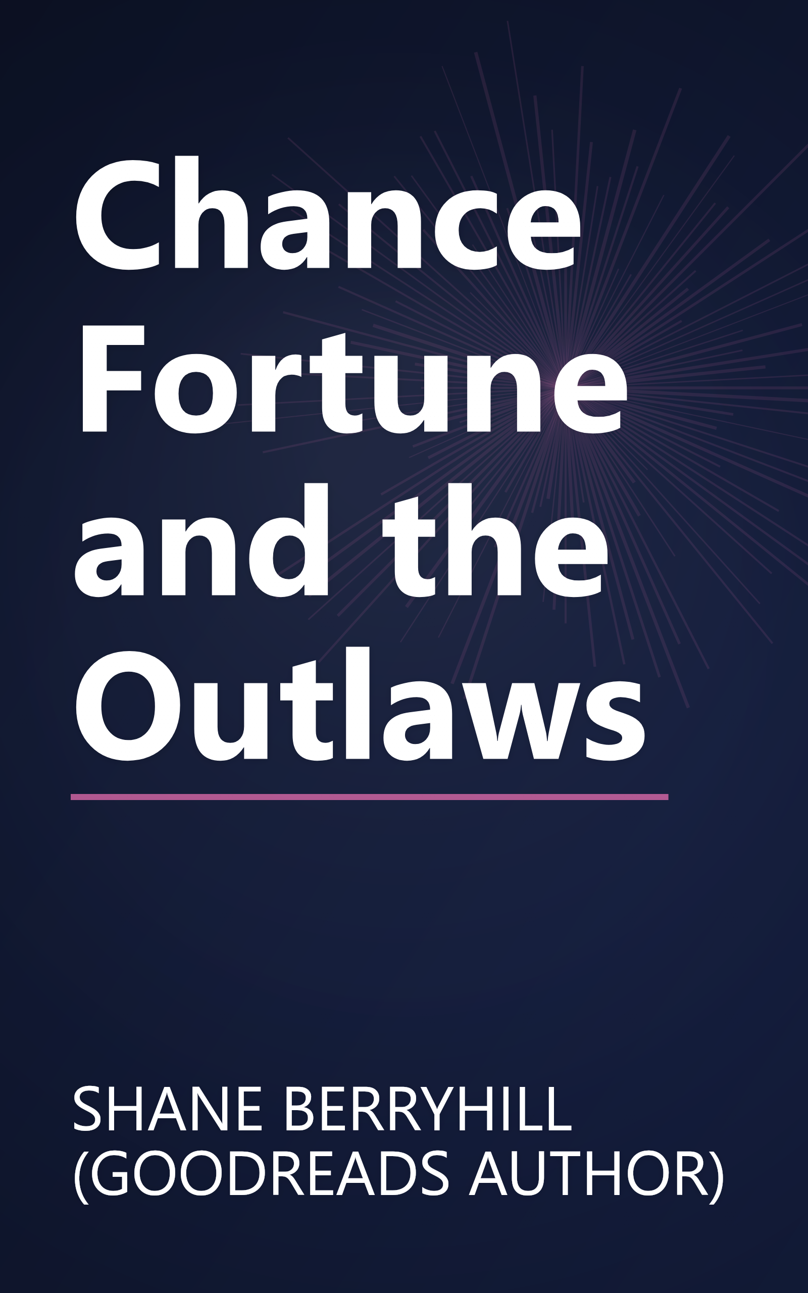 Chance Fortune and the Outlaws book cover
