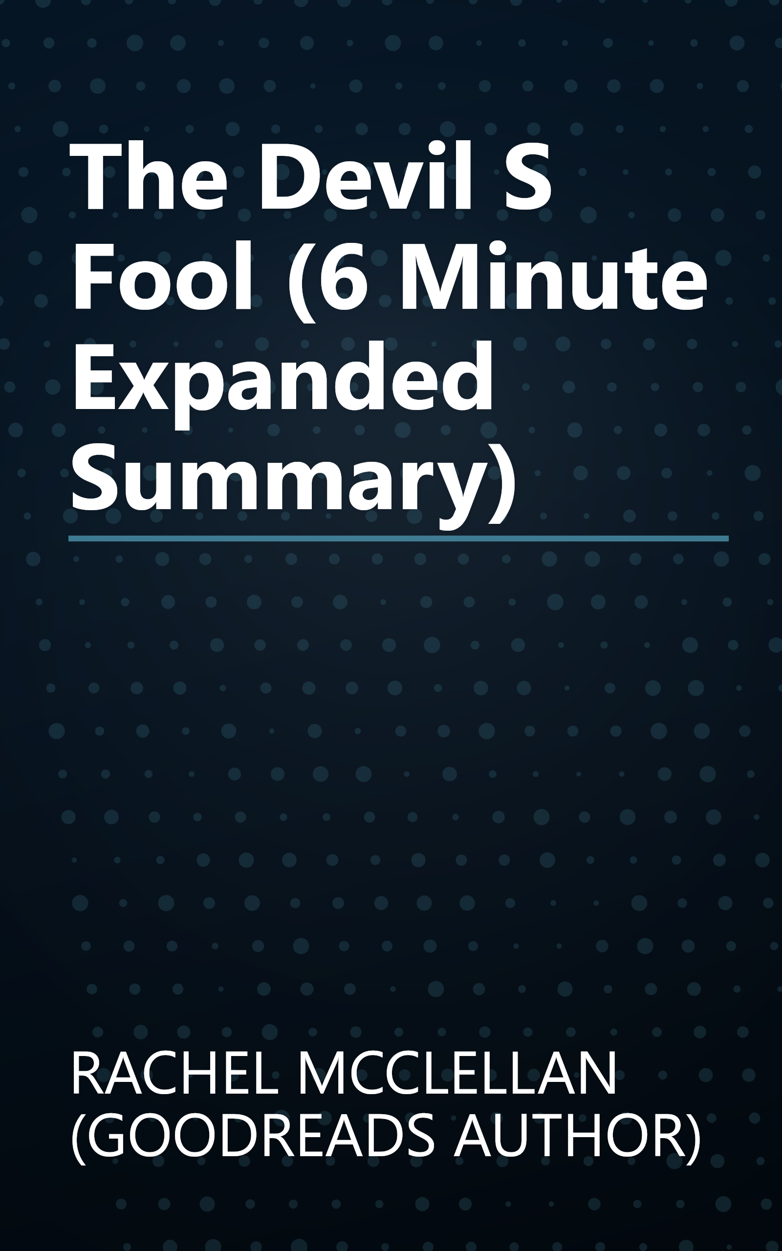 The Devil S Fool (6 Minute   Expanded Summary) book cover