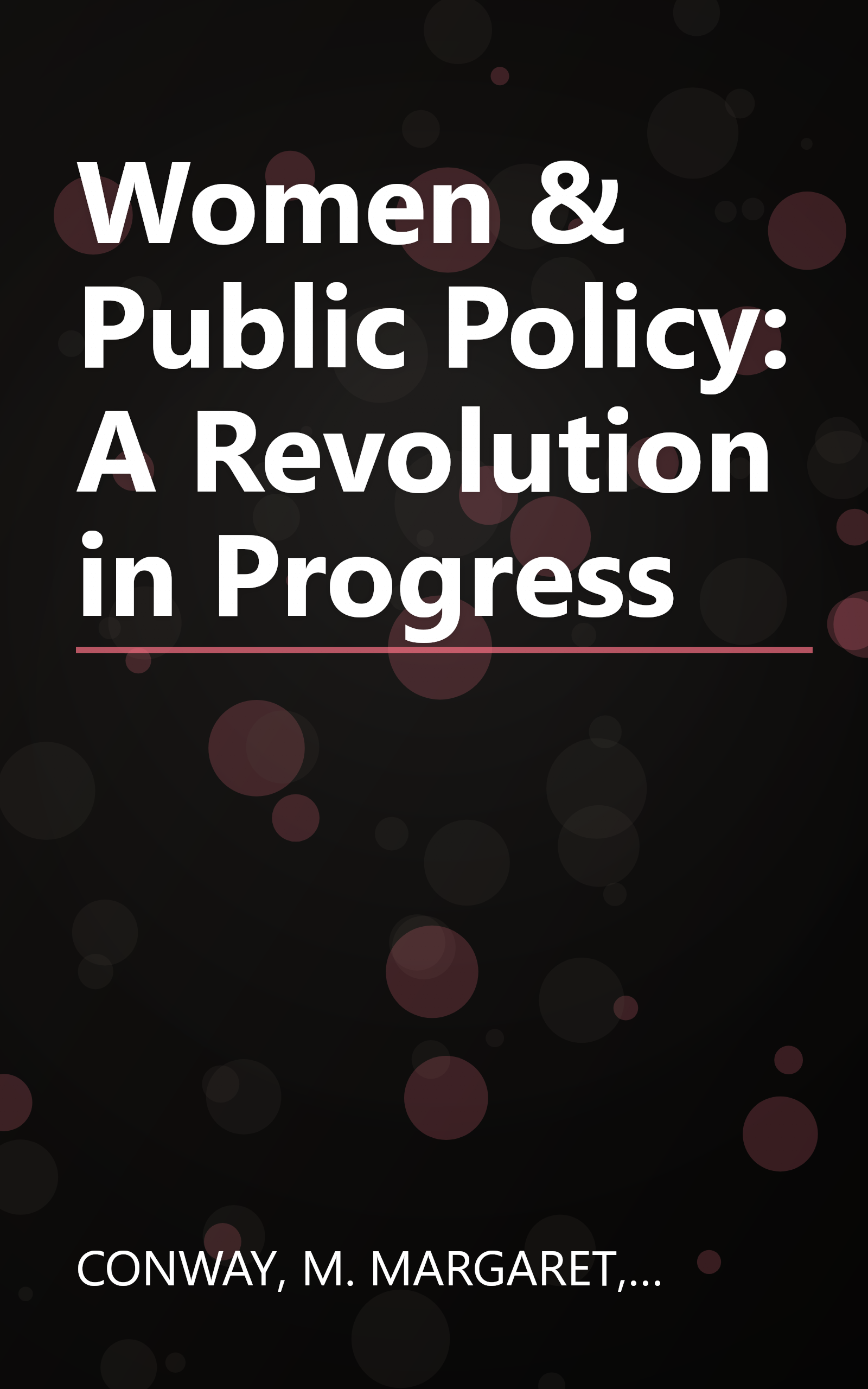 Women & Public Policy: A Revolution in Progress book cover