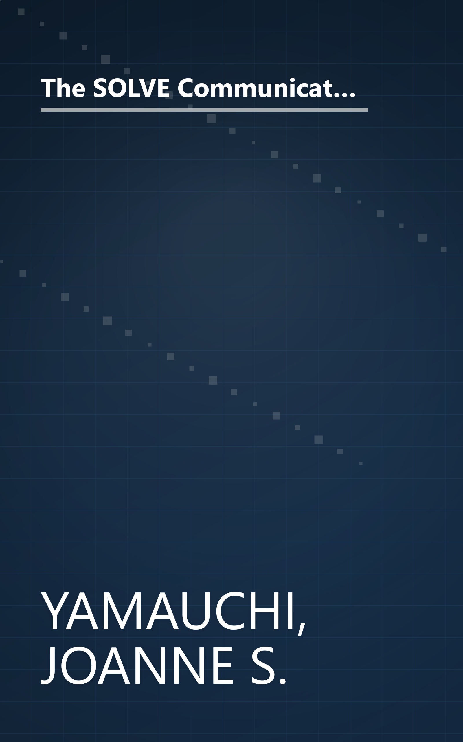 The SOLVE Communication Method: Working Out of the Bamboo Box with Asian Pacific Americans and African, European, Hispanic, and Native Americans book cover