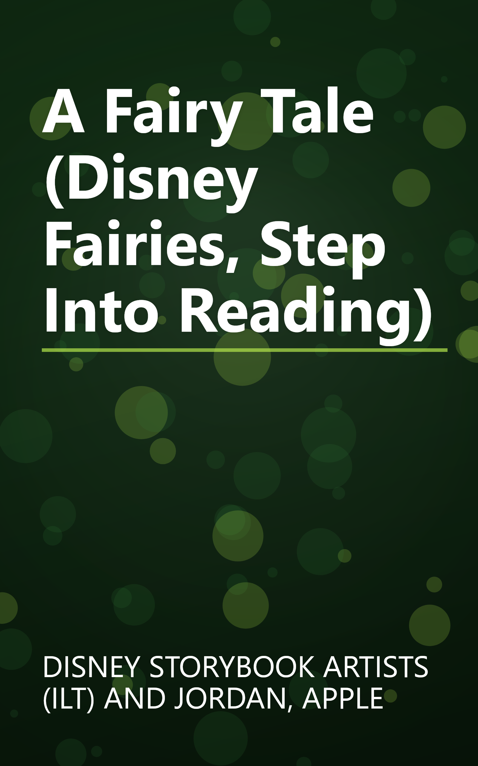 A Fairy Tale (Disney Fairies, Step Into Reading) book cover