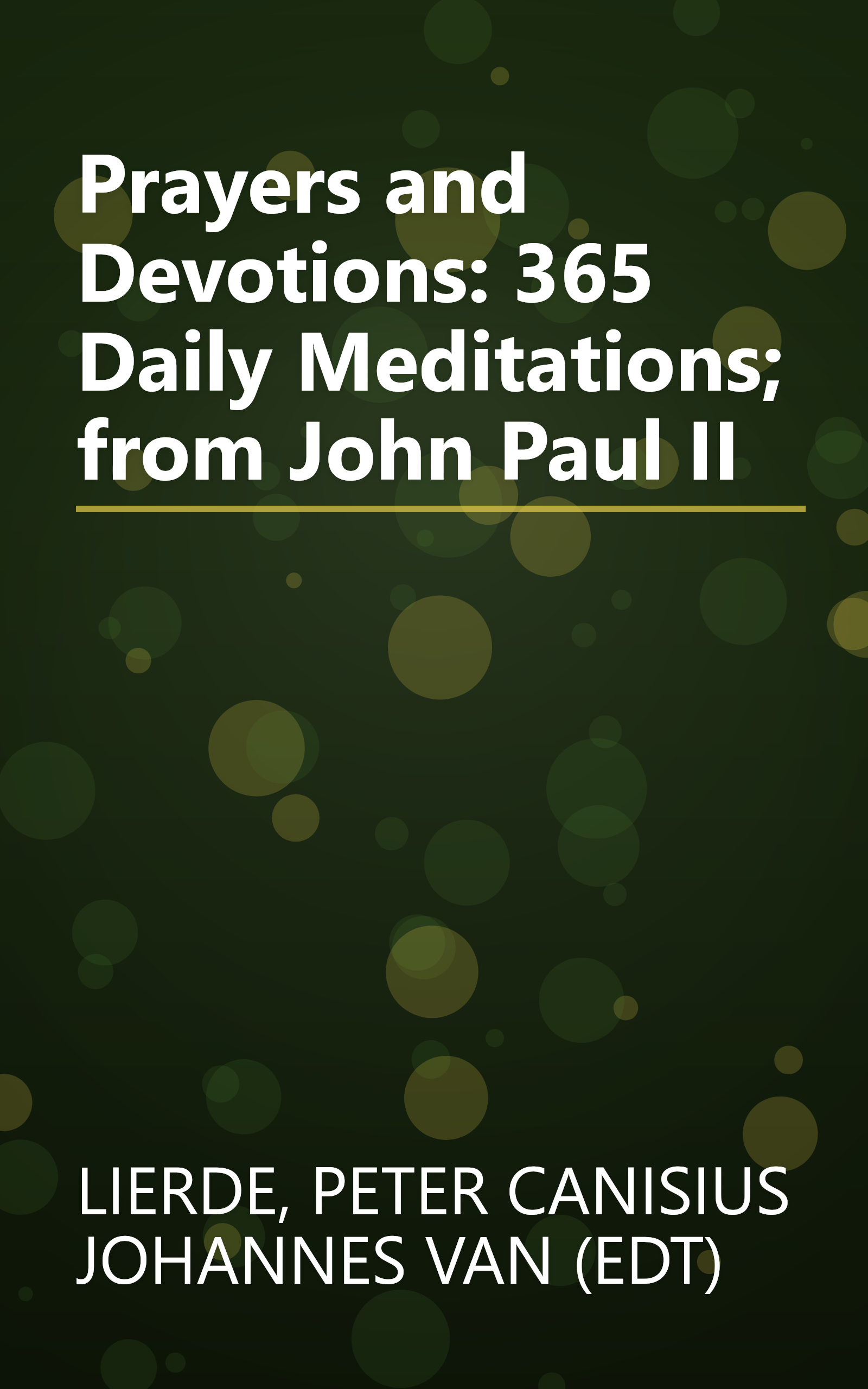Prayers and Devotions: 365 Daily Meditations; from John Paul II book cover