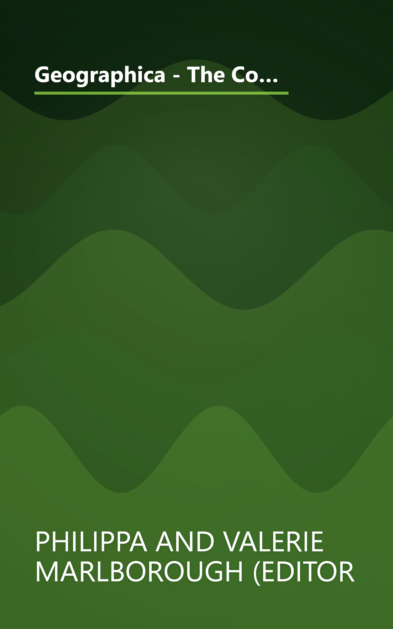 Geographica - The Complete Illustrated Atlas of the World [Hardcover] [Jan 01, 1999] Philippa and Valerie Marlborough (editor book cover