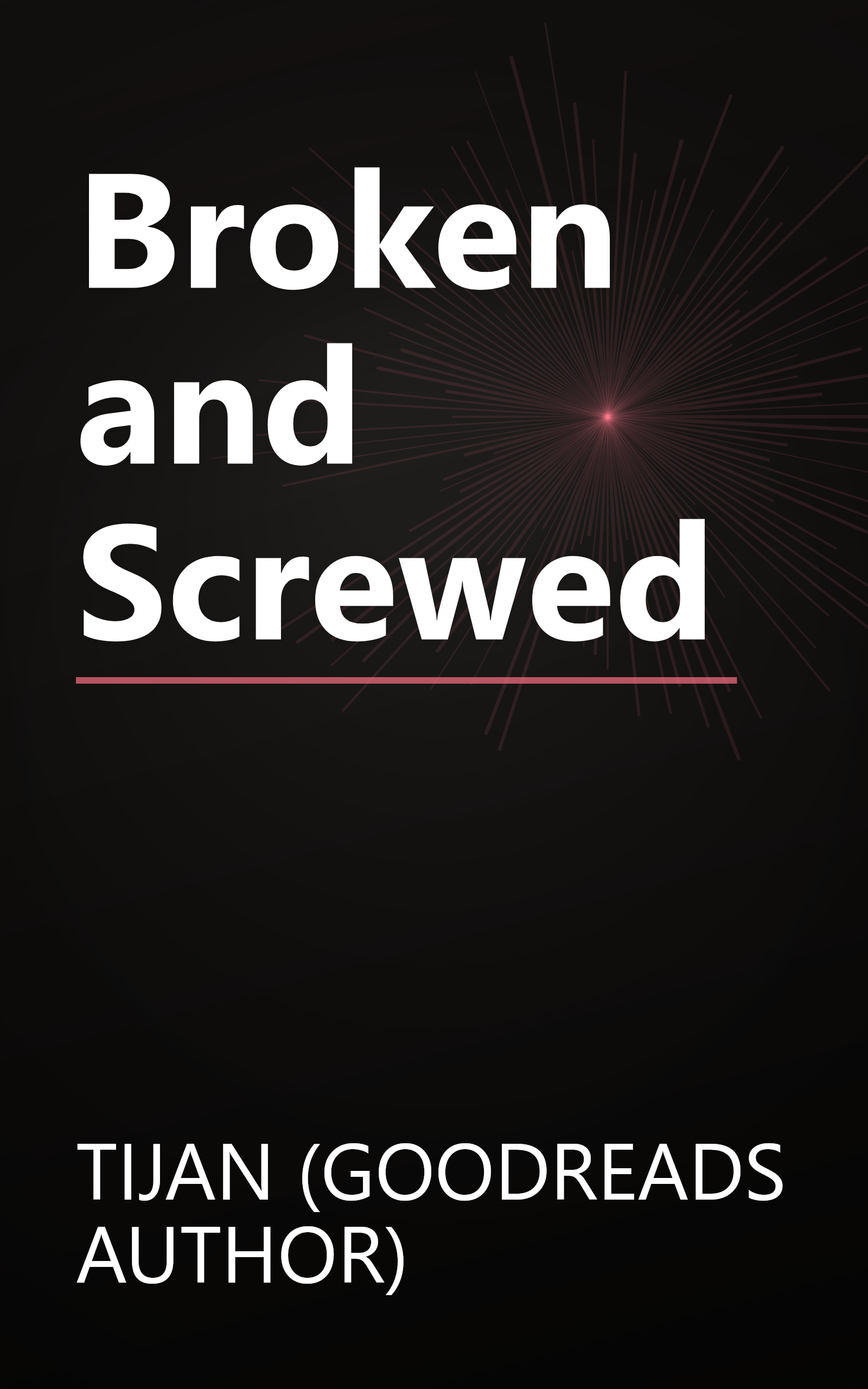 Broken and Screwed book cover