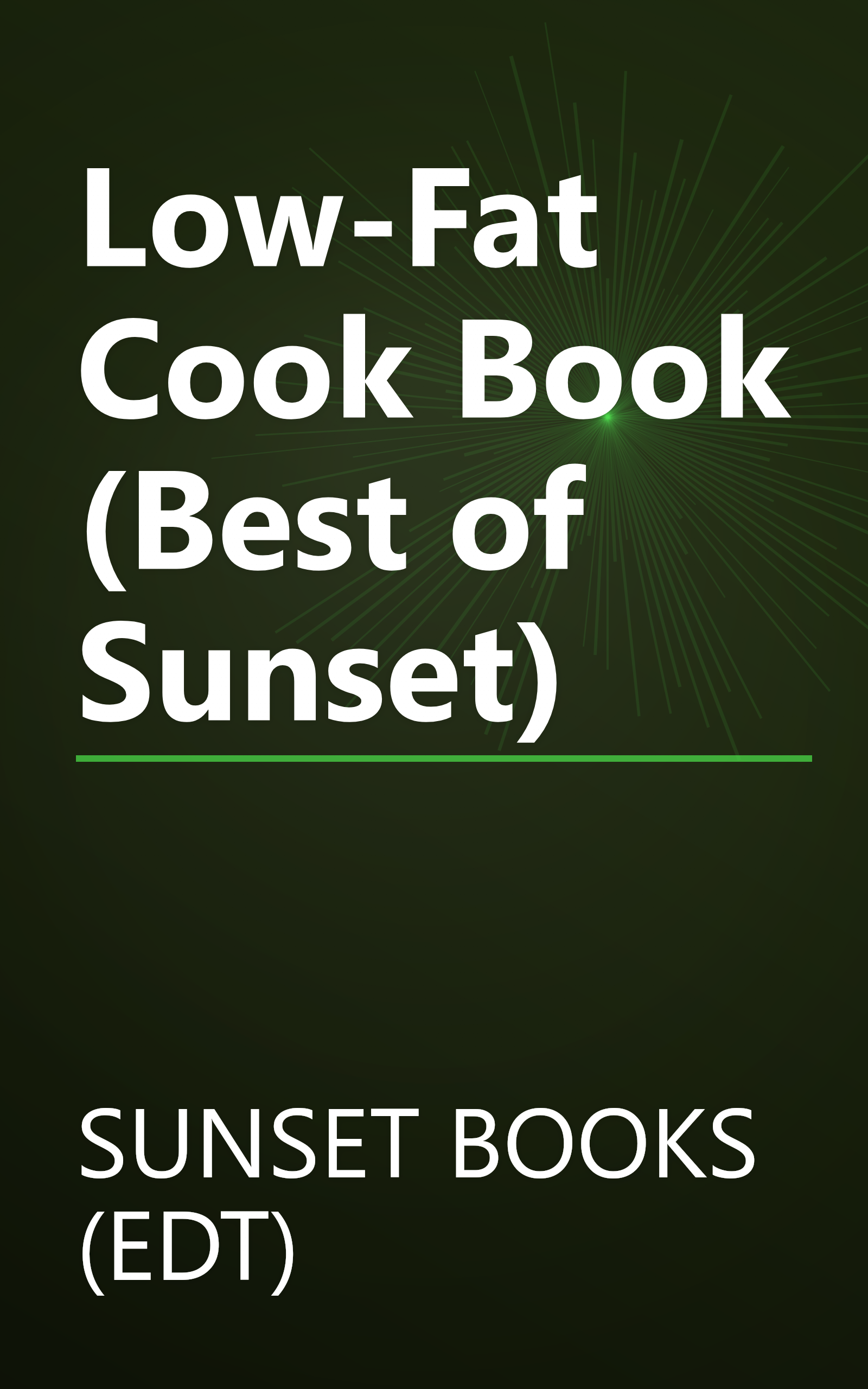 Low-Fat Cook Book (Best of Sunset) book cover