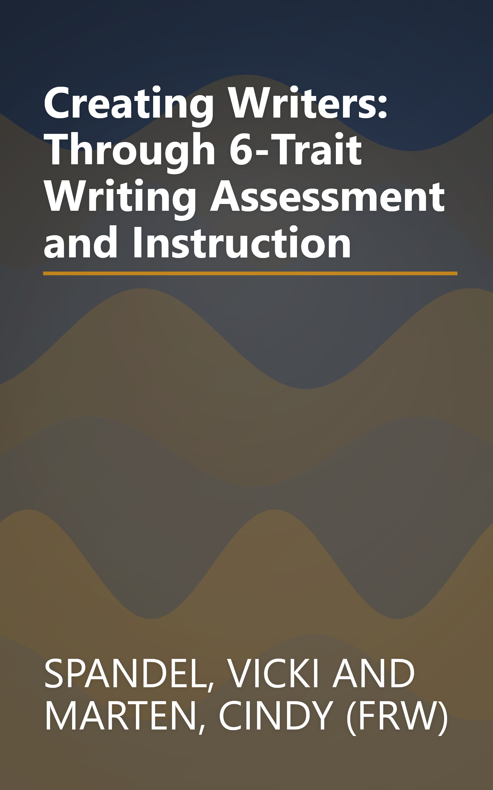 Creating Writers: Through 6-Trait Writing Assessment and Instruction book cover