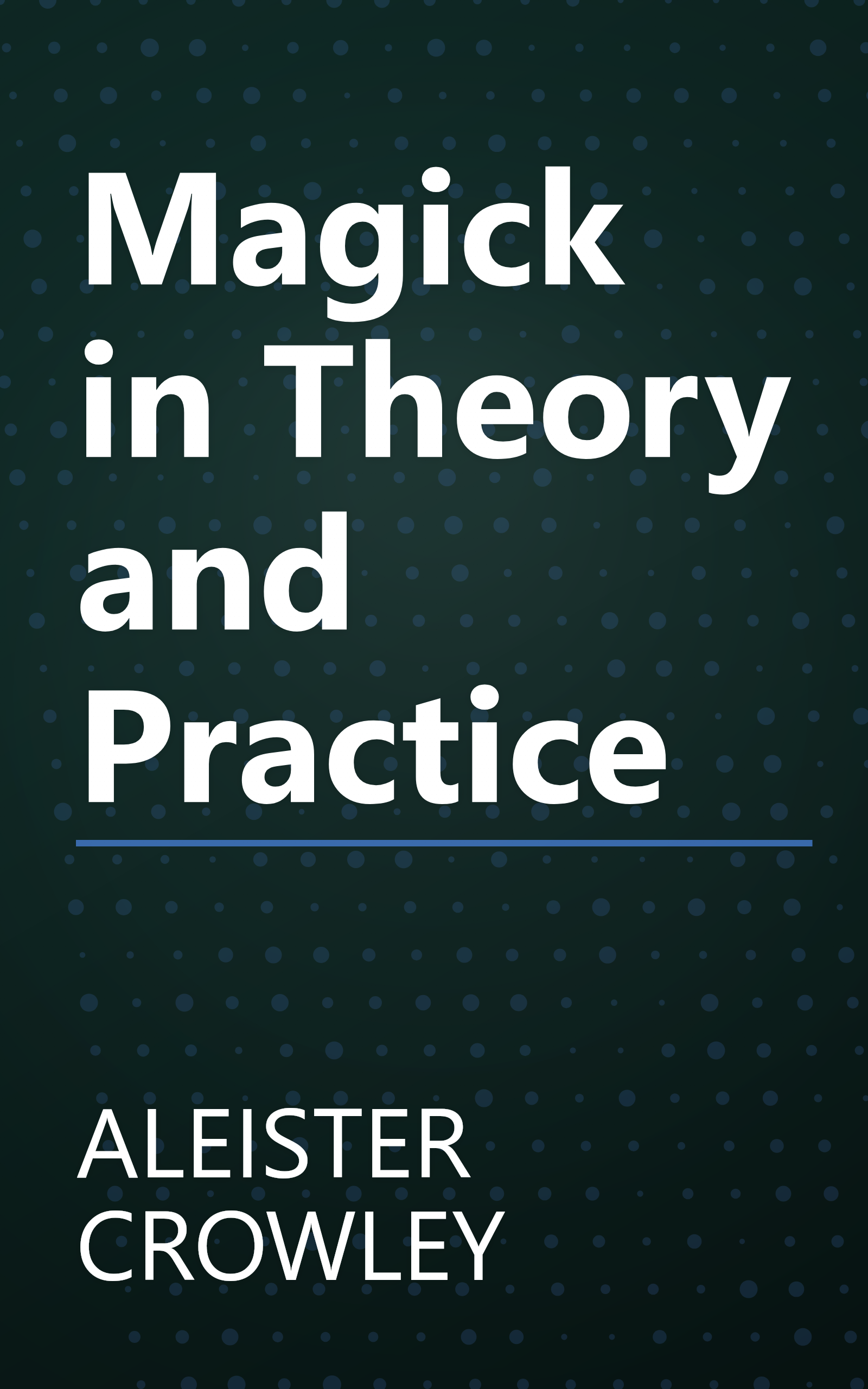 Magick in Theory and Practice book cover
