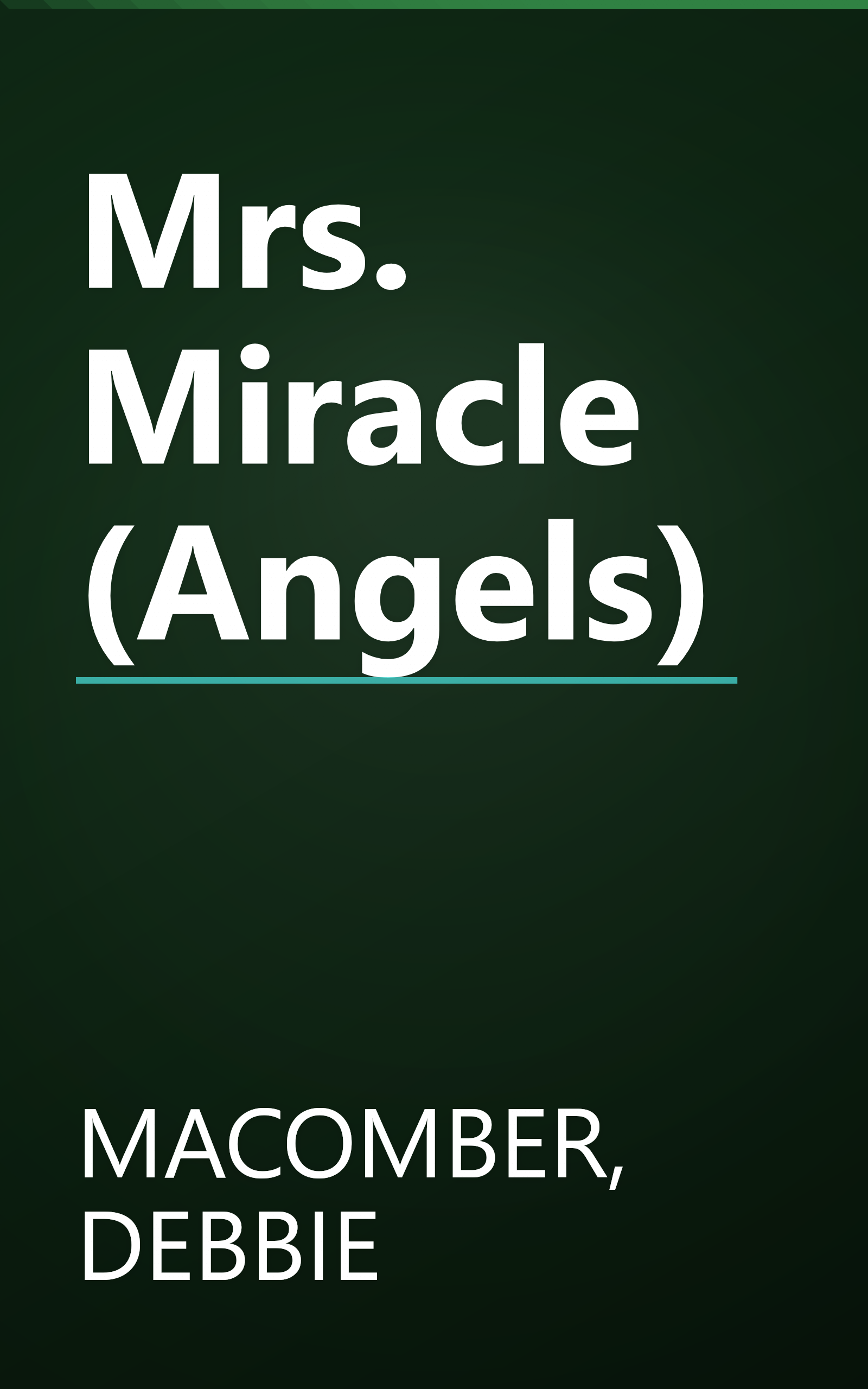 Mrs. Miracle (Angels) book cover
