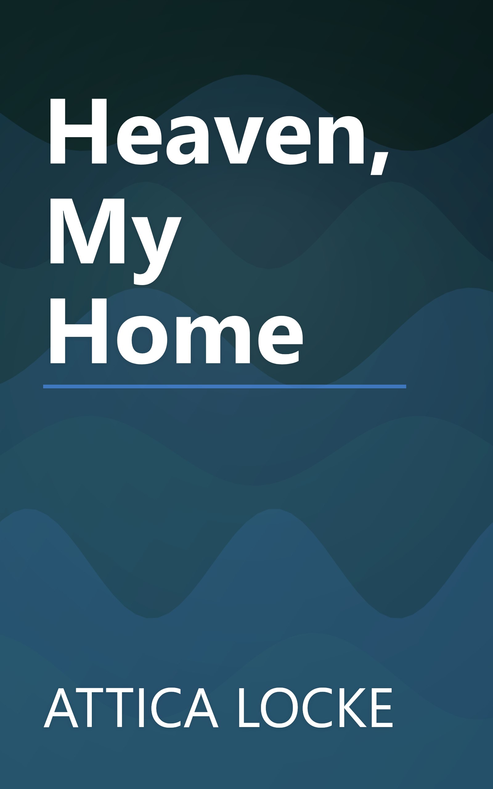 Heaven, My Home book cover