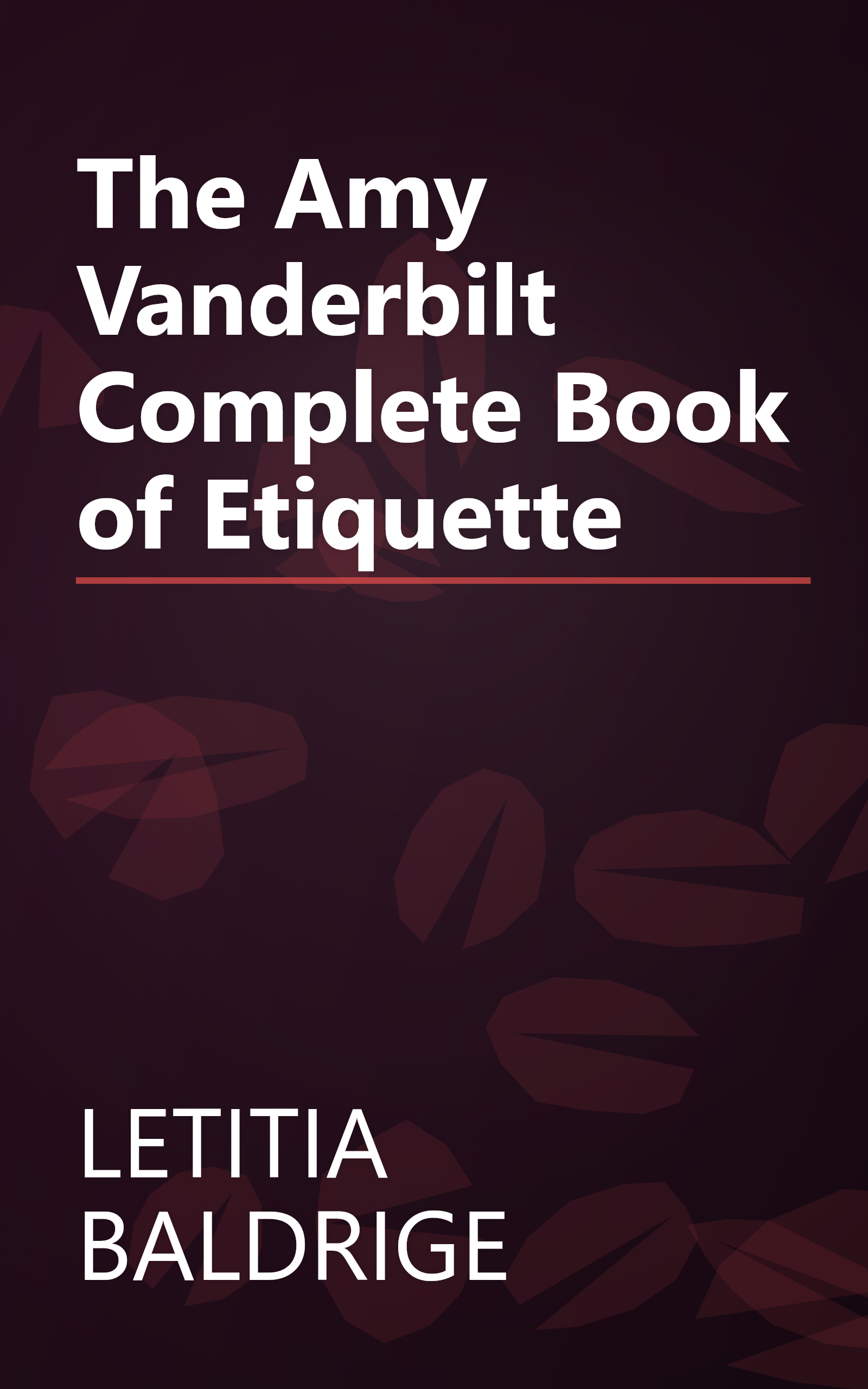 The Amy Vanderbilt Complete Book of Etiquette book cover